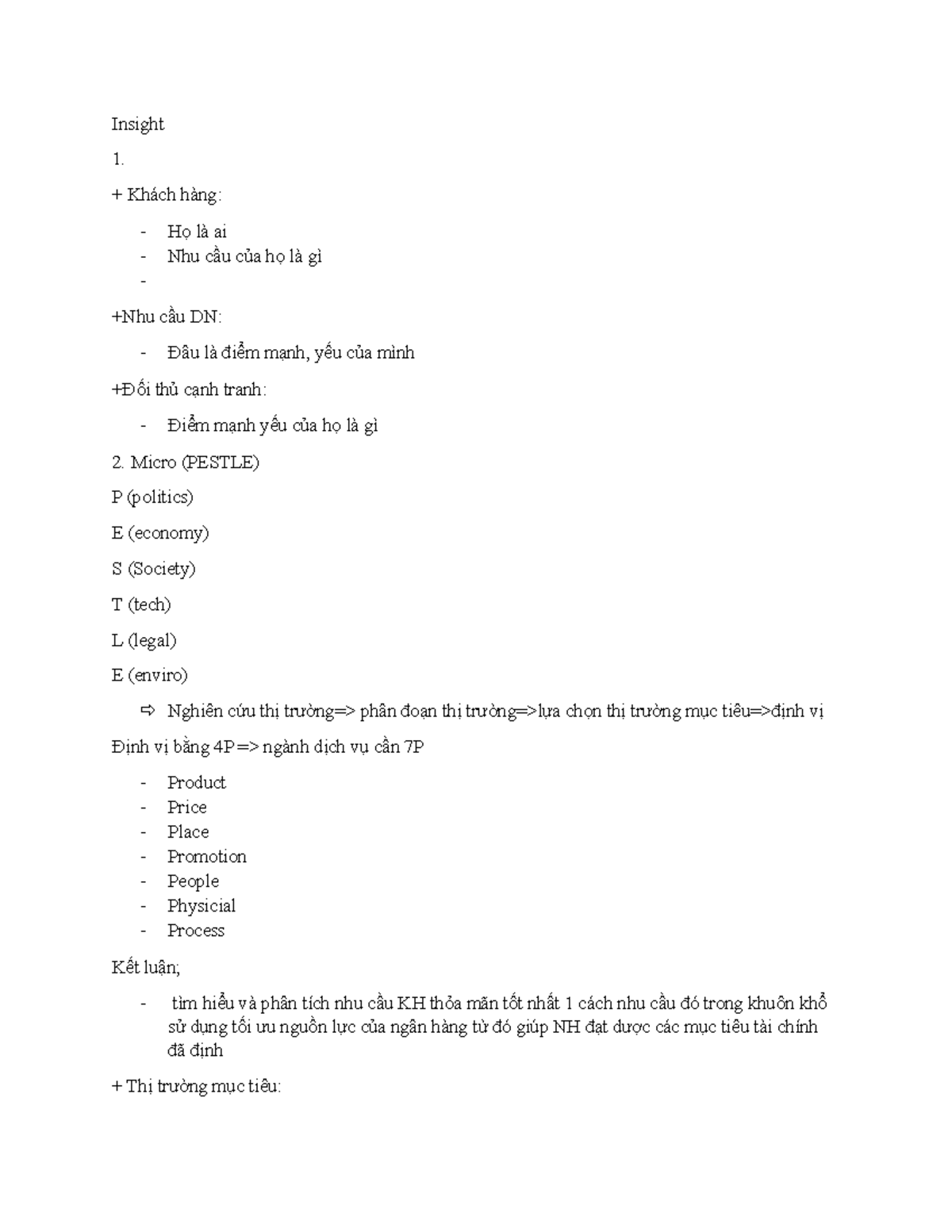 Insight - abc - Insight 1. Khách hàng: Họ là ai Nhu cầu của họ là gì ...