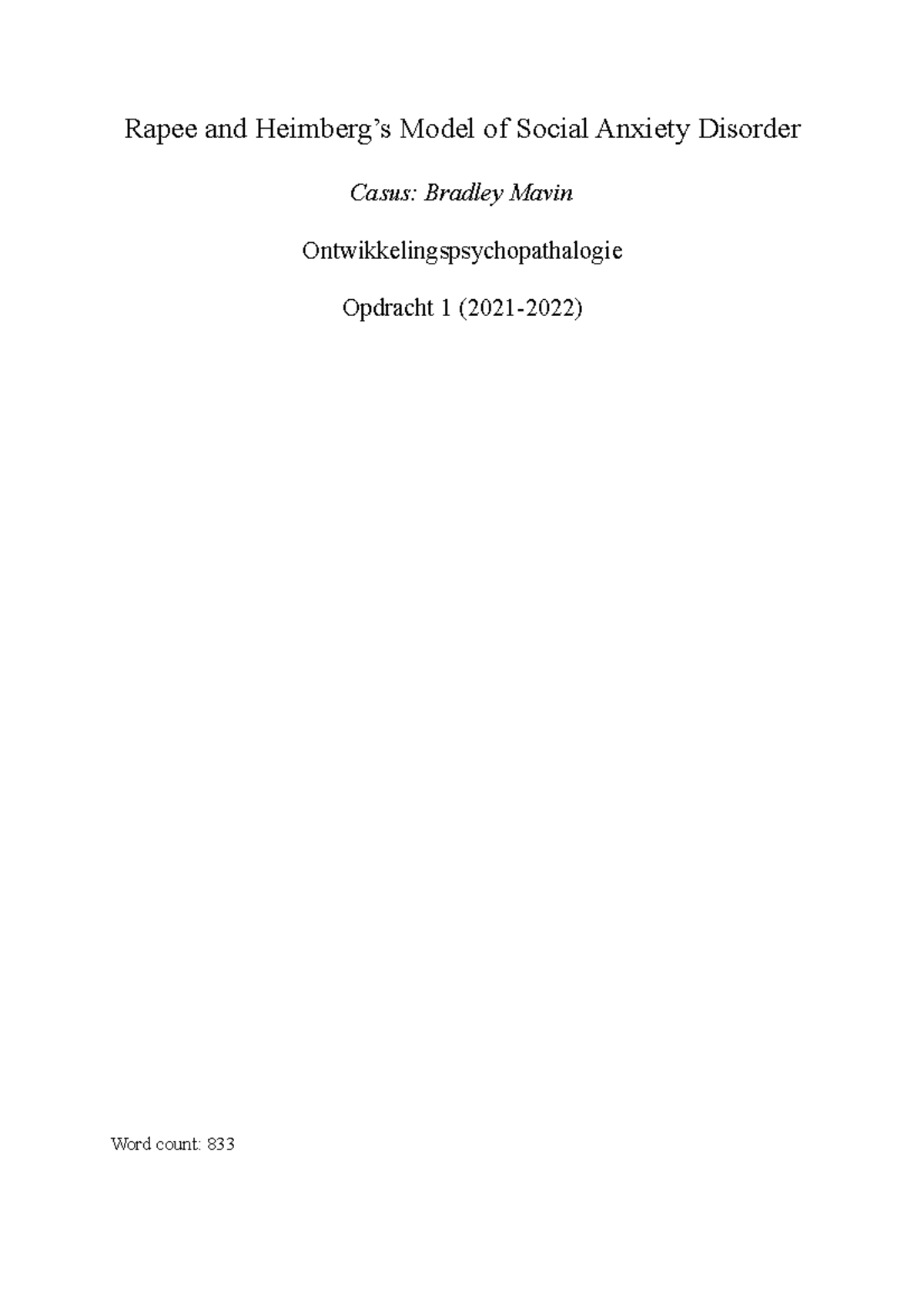 Developmental Psychopathology opdracht 1 - Rapee and Heimberg’s Model ...