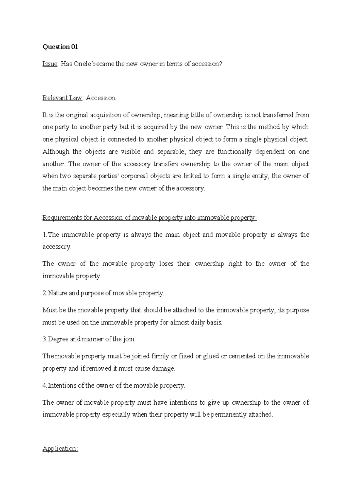 DP Submission 02 - Question 01 Issue: Has Onele became the new owner in terms of accession ...