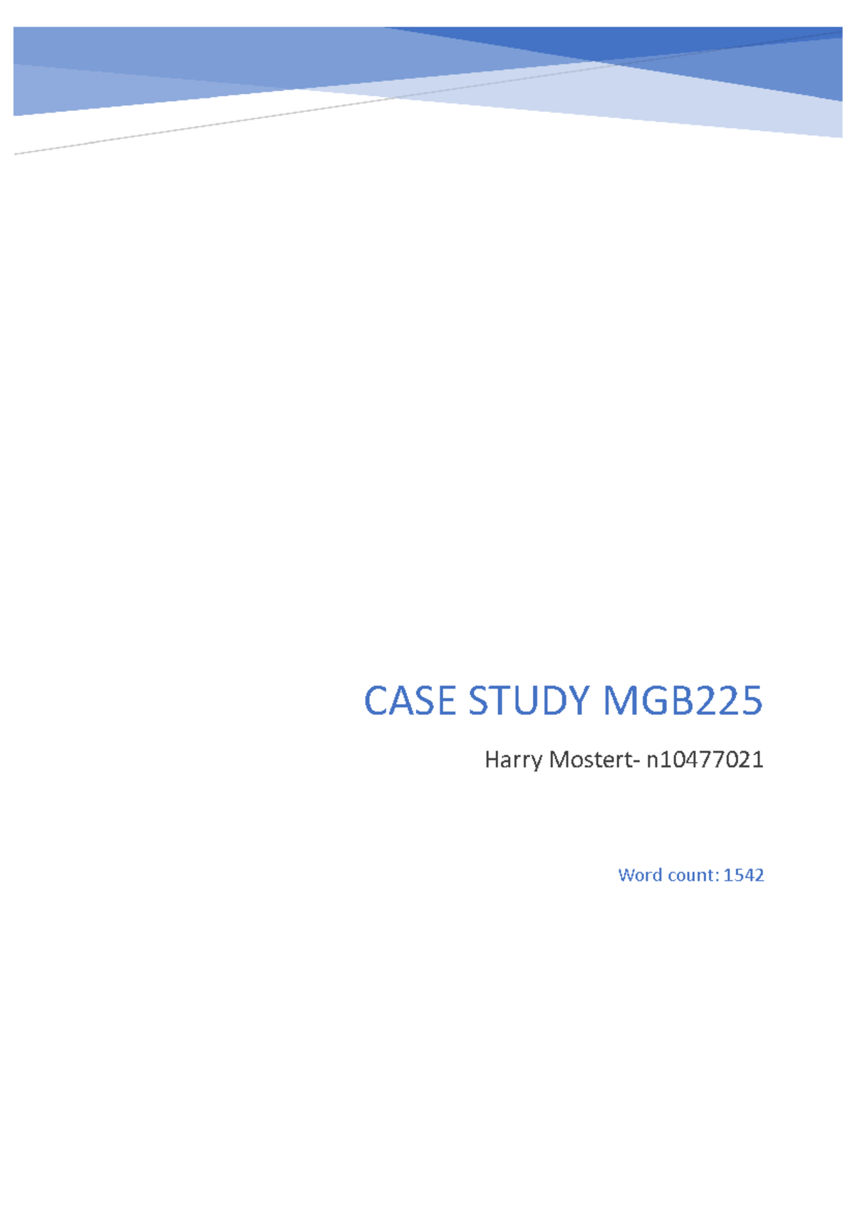 Mgb225 assesment 1 - Word count: CASE STUDY MGB Harry Mostert- n 1 ...