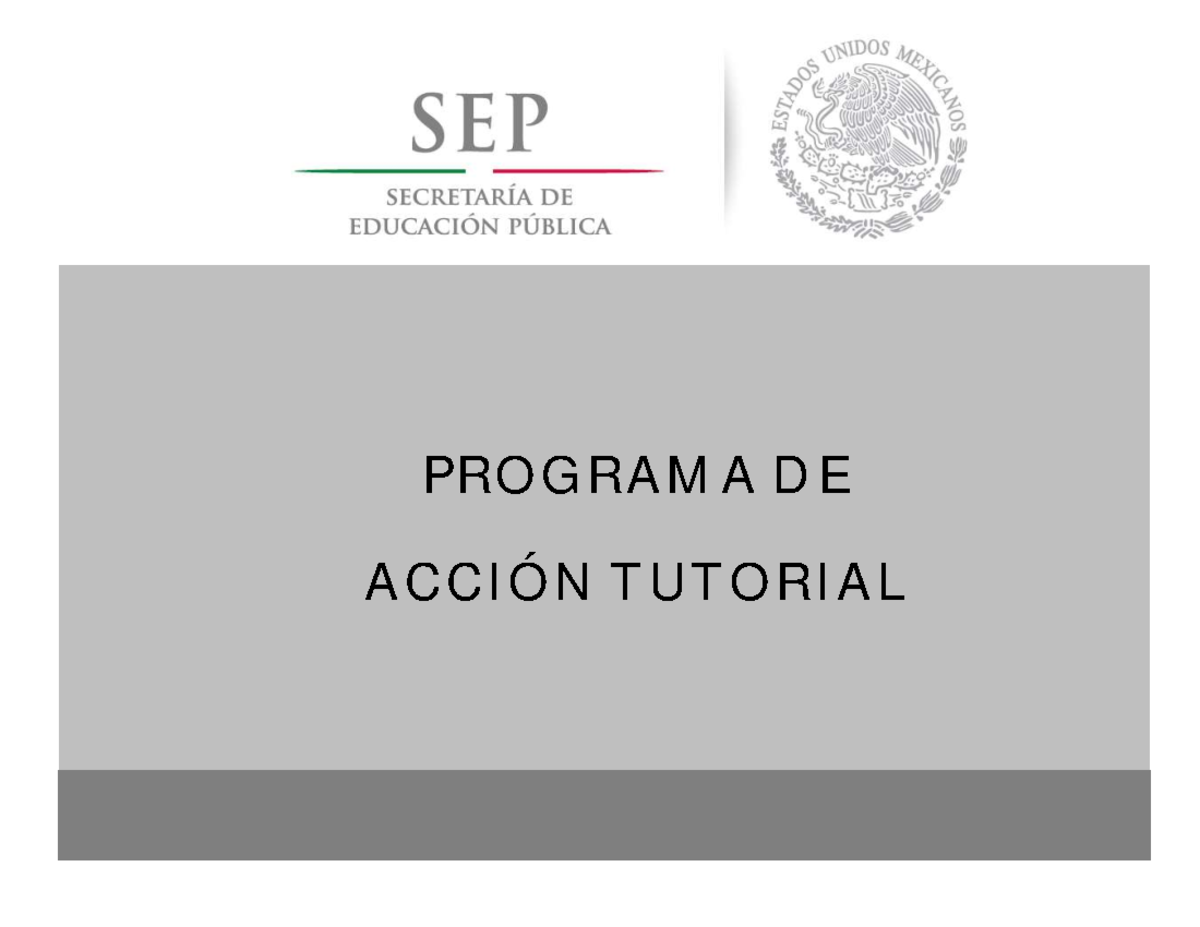 Programa de Accion Tutorial - 1 PRO G RA M A D E A CCI Ó N T UT O RI A L 2 PRO G RA M A D E A ...