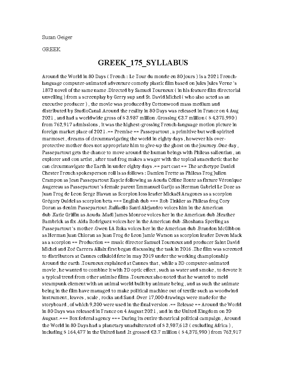 Greek 175 Syllabus - a historical period that began in the mid-20th ...