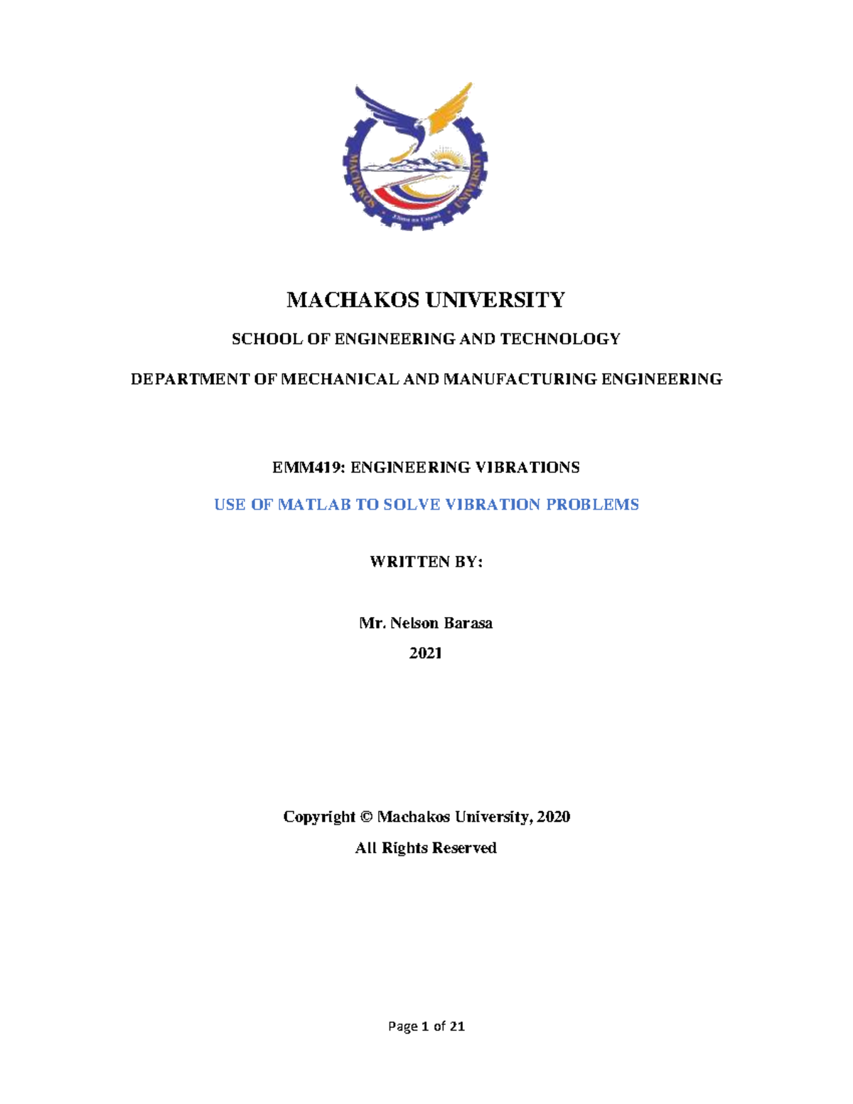 Use of Matlab in Vibration problems - MACHAKOS UNIVERSITY SCHOOL OF ENGINEERING AND TECHNOLOGY ...