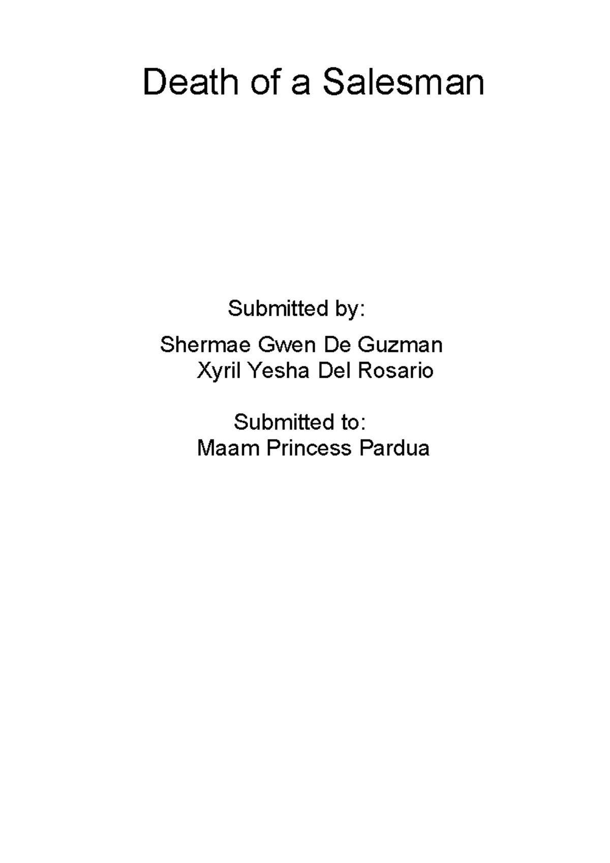 Death of a Salesman - Death of a Salesman Submitted by: Shermae Gwen De ...