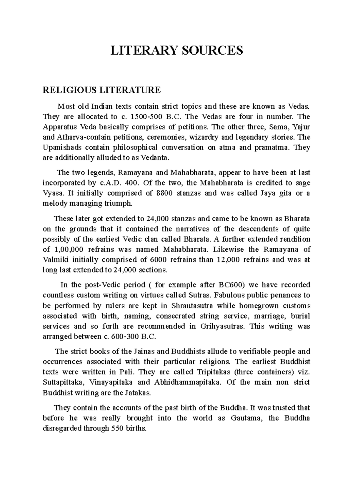 Literary Sources - Most old Indian texts contain strict topics and ...