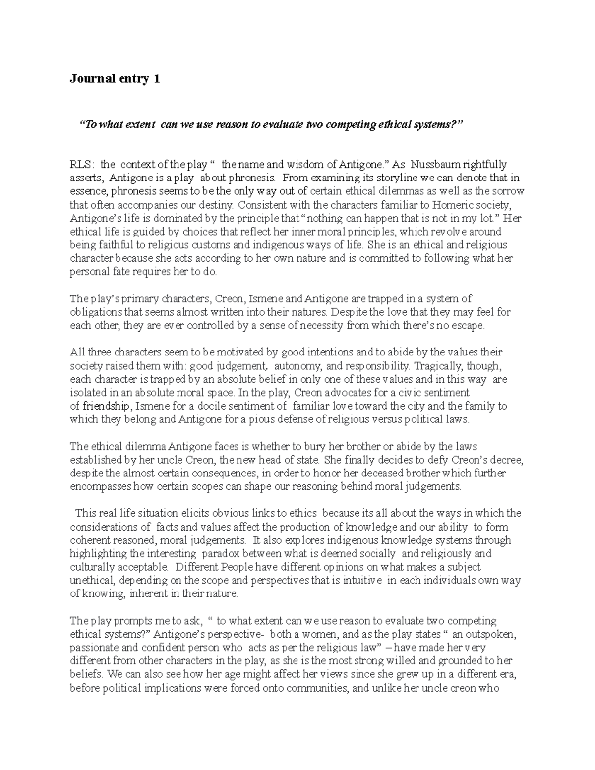 Antigone - TOK Journal 1 - Journal entry 1 “To what extent can we use ...