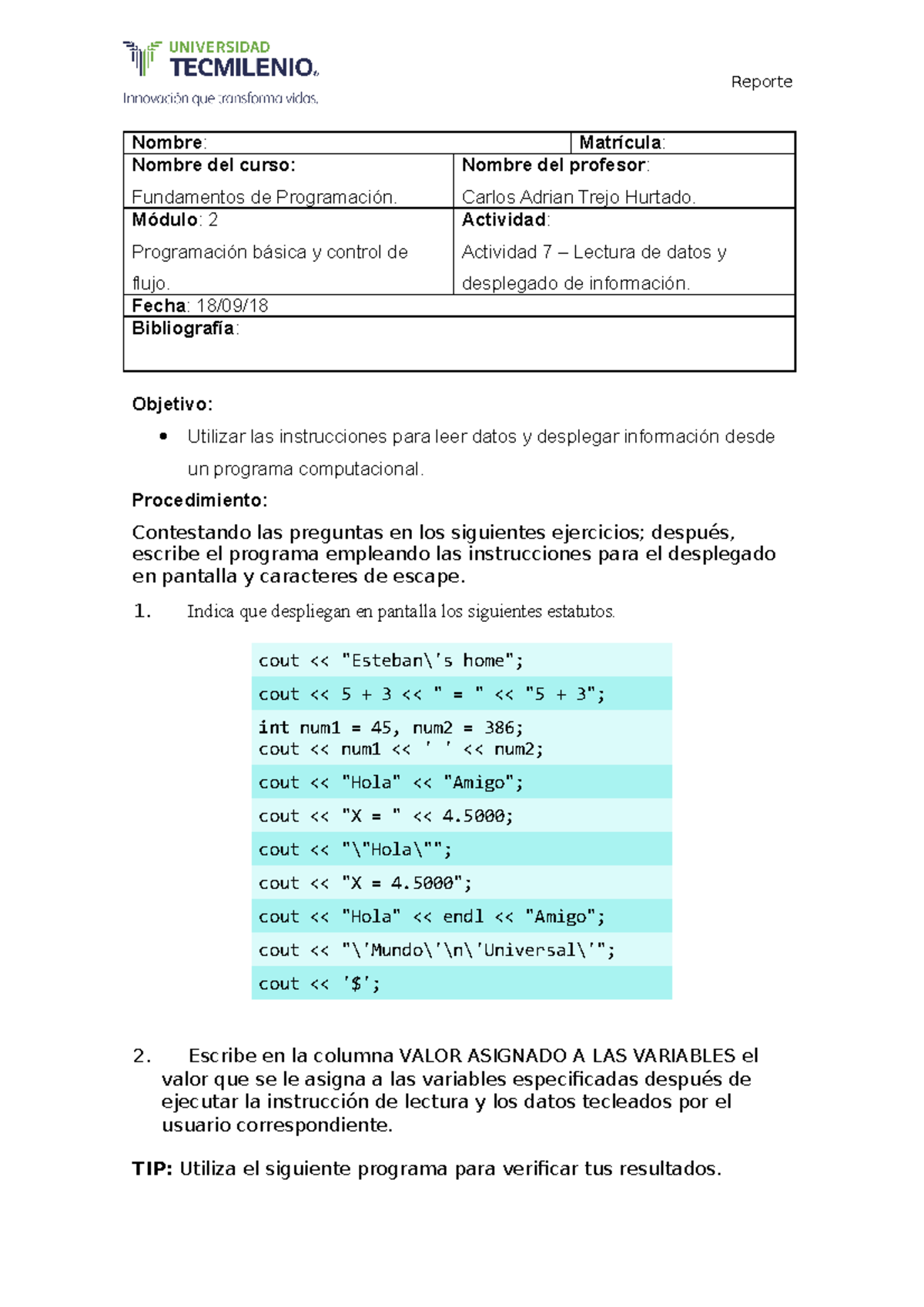 Actividad 7 Fd P - Nombre: Matrícula: Nombre del curso: Fundamentos de ...