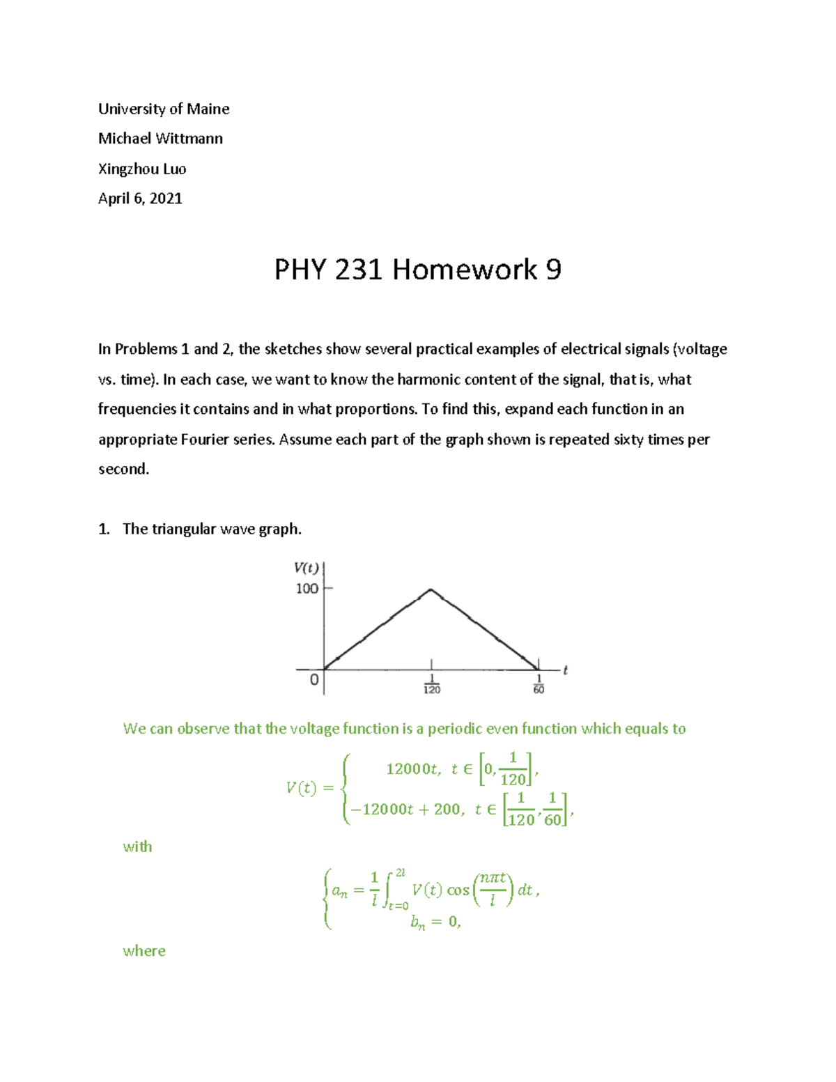 PHY 231 Homework 9 - University of Maine Michael Wittmann Xingzhou Luo ...