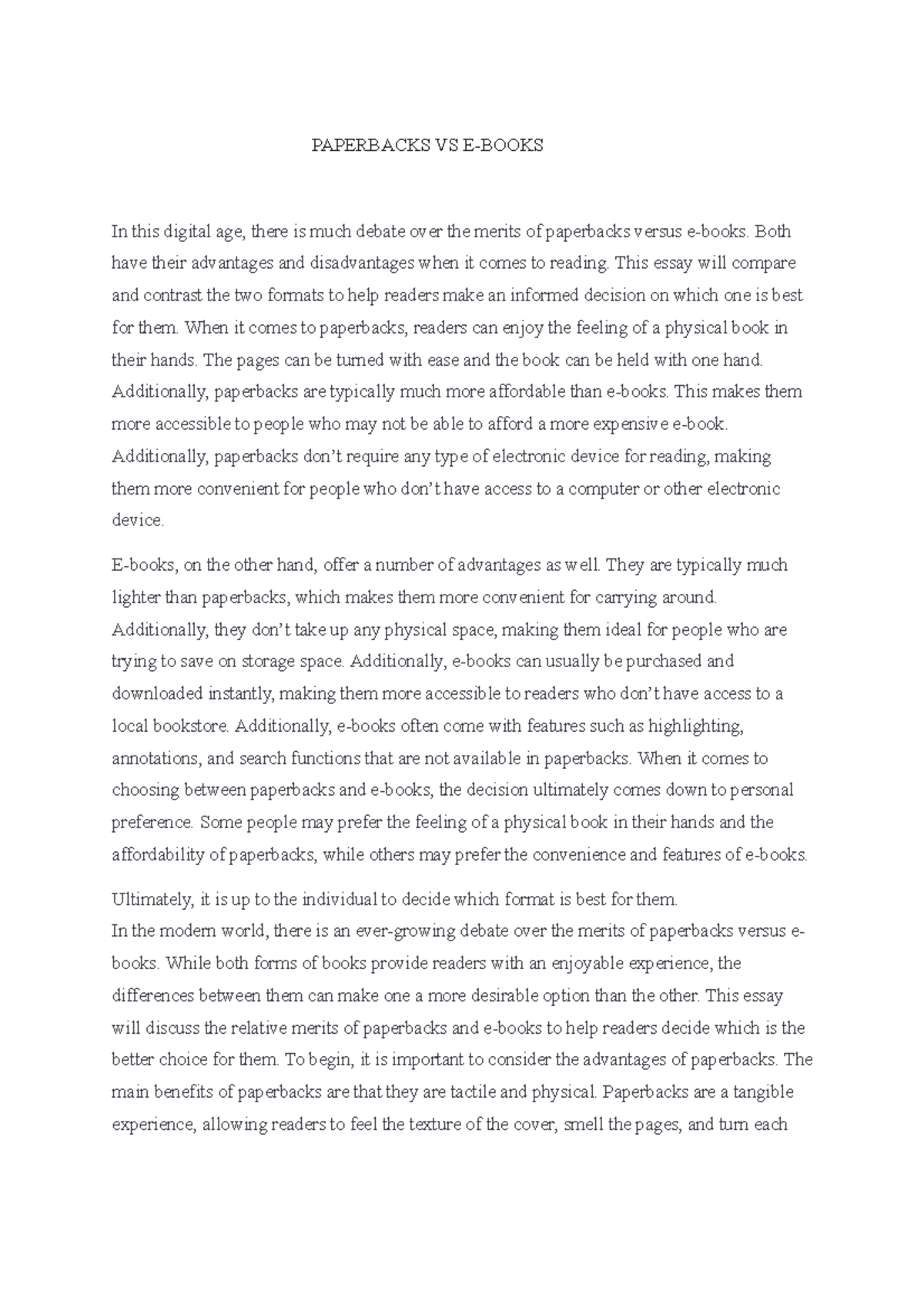 Paperbacks VS E-books - PAPERBACKS VS E-BOOKS In this digital age ...