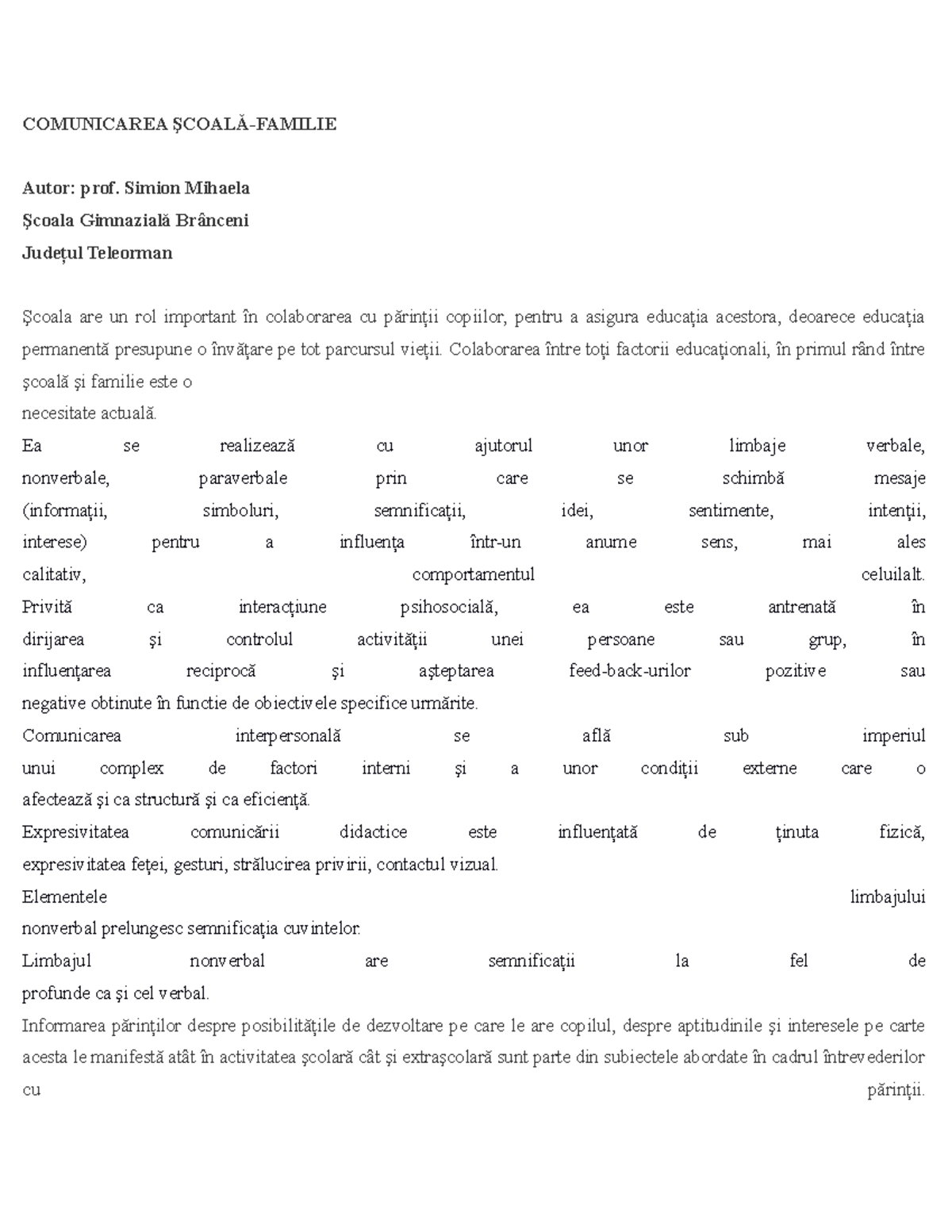 Comunicarea Scoala- Familie - COMUNICAREA ŞCOALĂ-FAMILIE Autor: prof ...