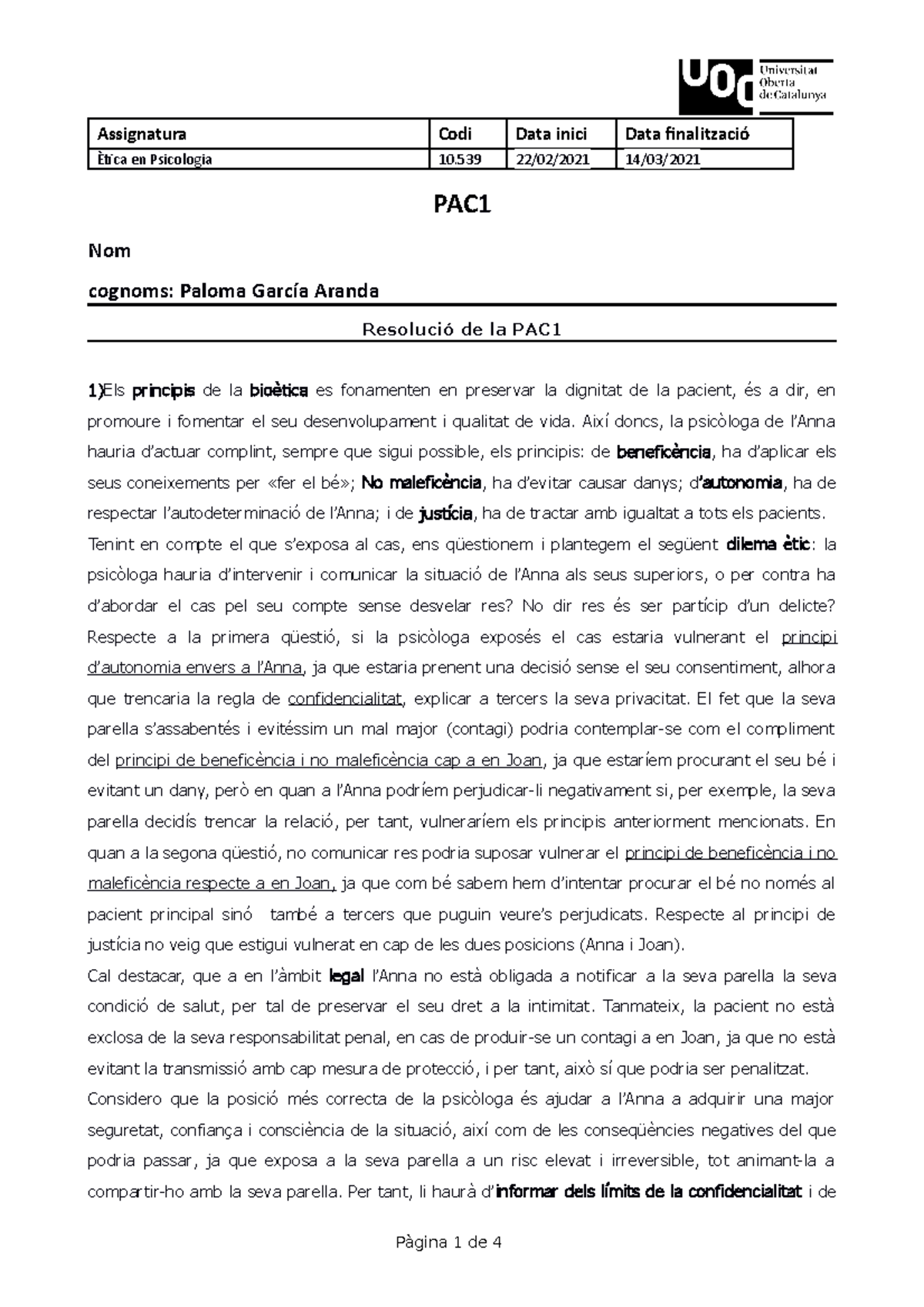 Paloma García Aranda ètica PAC1 - Ètica en Psicologia 10 22/02/2021 14/03/ PAC 1 Nom cognoms ...