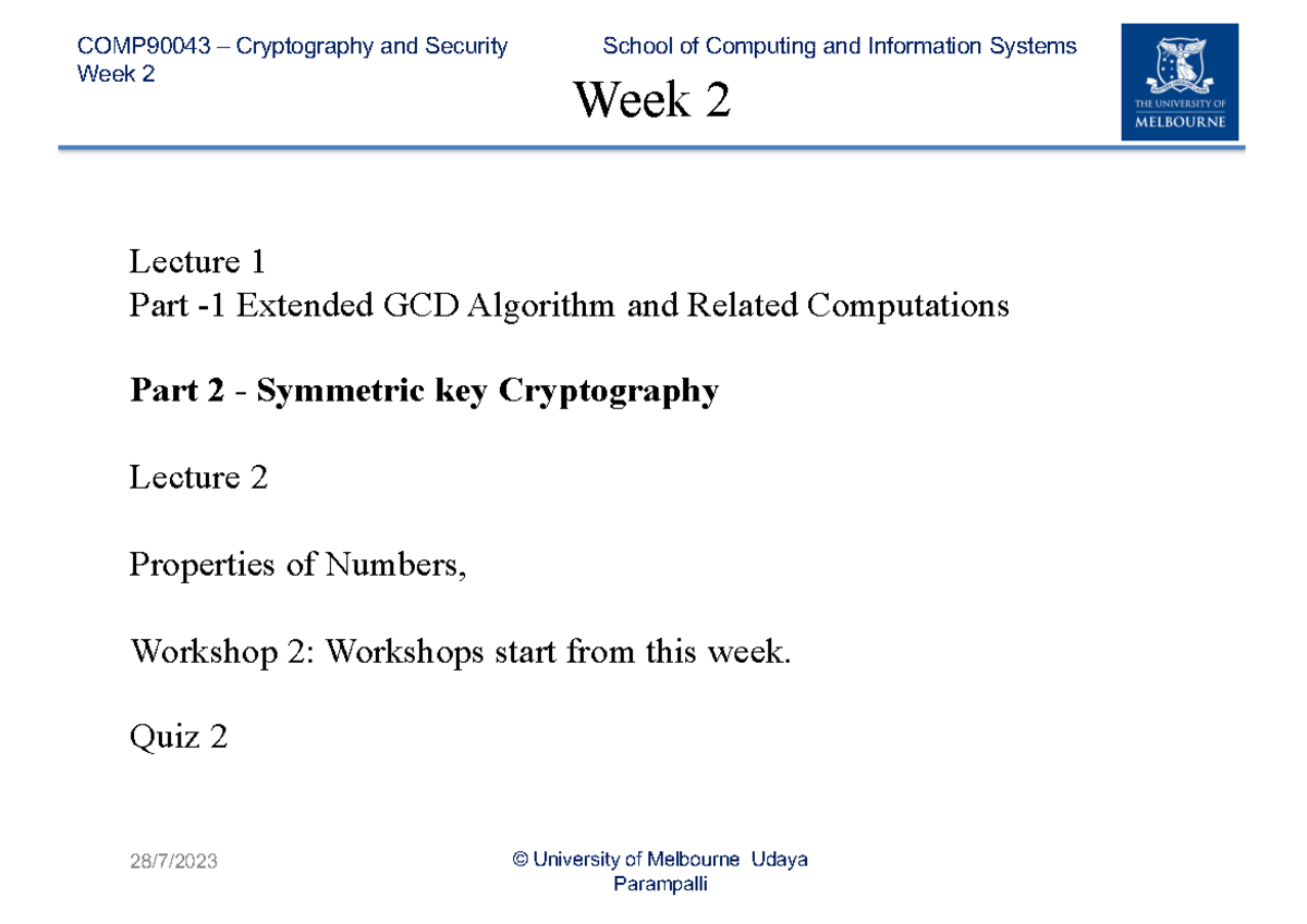 Symmetrickey Week 2 - Lectures notes - Week 2 Week 2 28/7/2023 ...