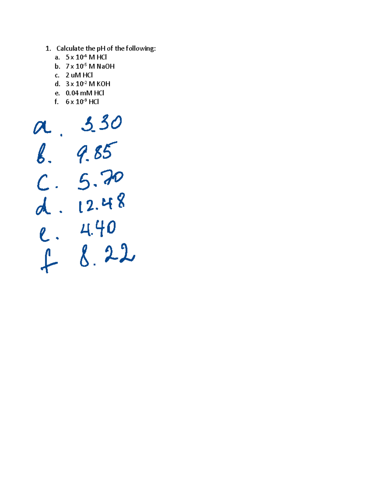 Biochemistry practice problems - Calculate the pH of the following: a ...