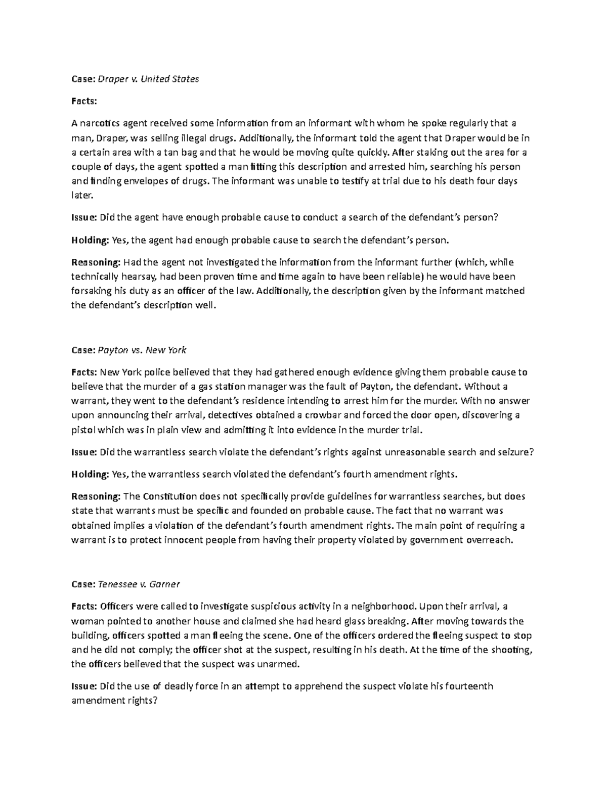 Chapter 5 Case briefs - Case: Draper v. United States Facts: A ...