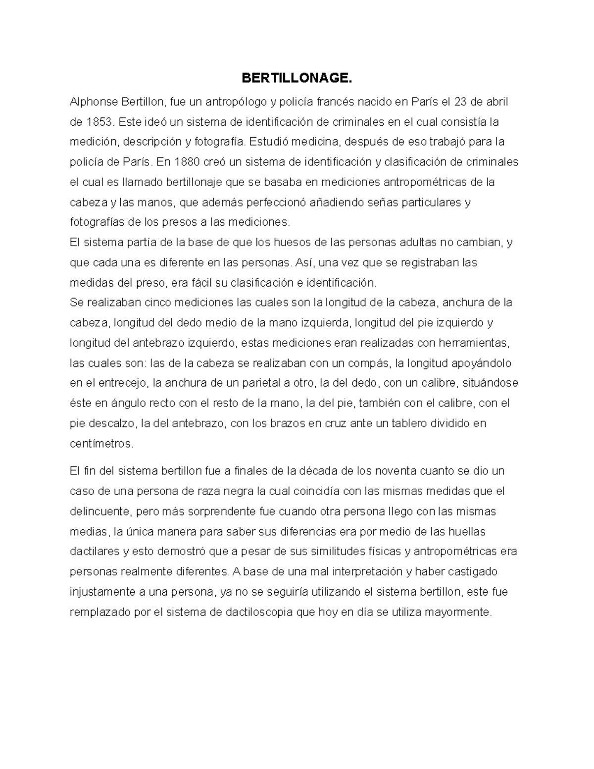 Bertillonage - BERTILLONAJE - BERTILLONAGE. Alphonse Bertillon, fue un ...
