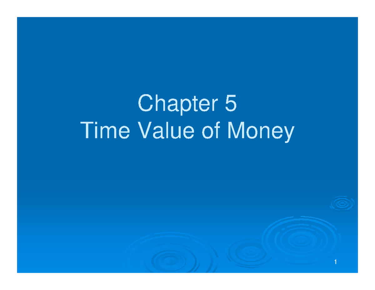 UV 01 CF - Course 5 Time Value of Money - Chapter 5 Time Value of Money 1. Do you prefer to ...
