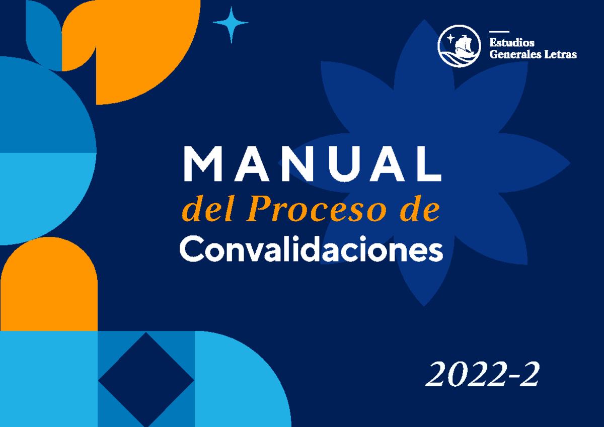 Manual del proceso de convalidacion 2022 2 v3 - ####### 2022- M A N UA L ####### del Proceso de ...