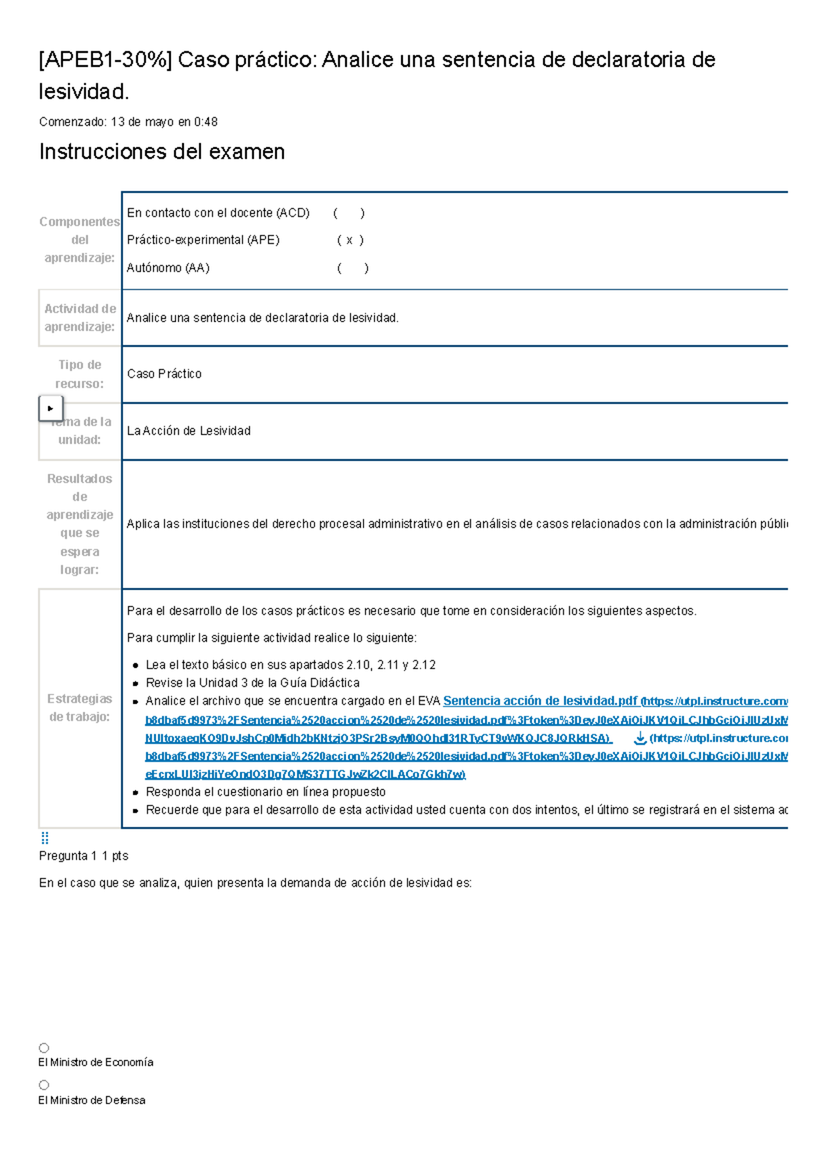 Examen [APEB 1-30%] Caso práctico Analice una sentencia de declaratoria de lesividad - Comenzado ...