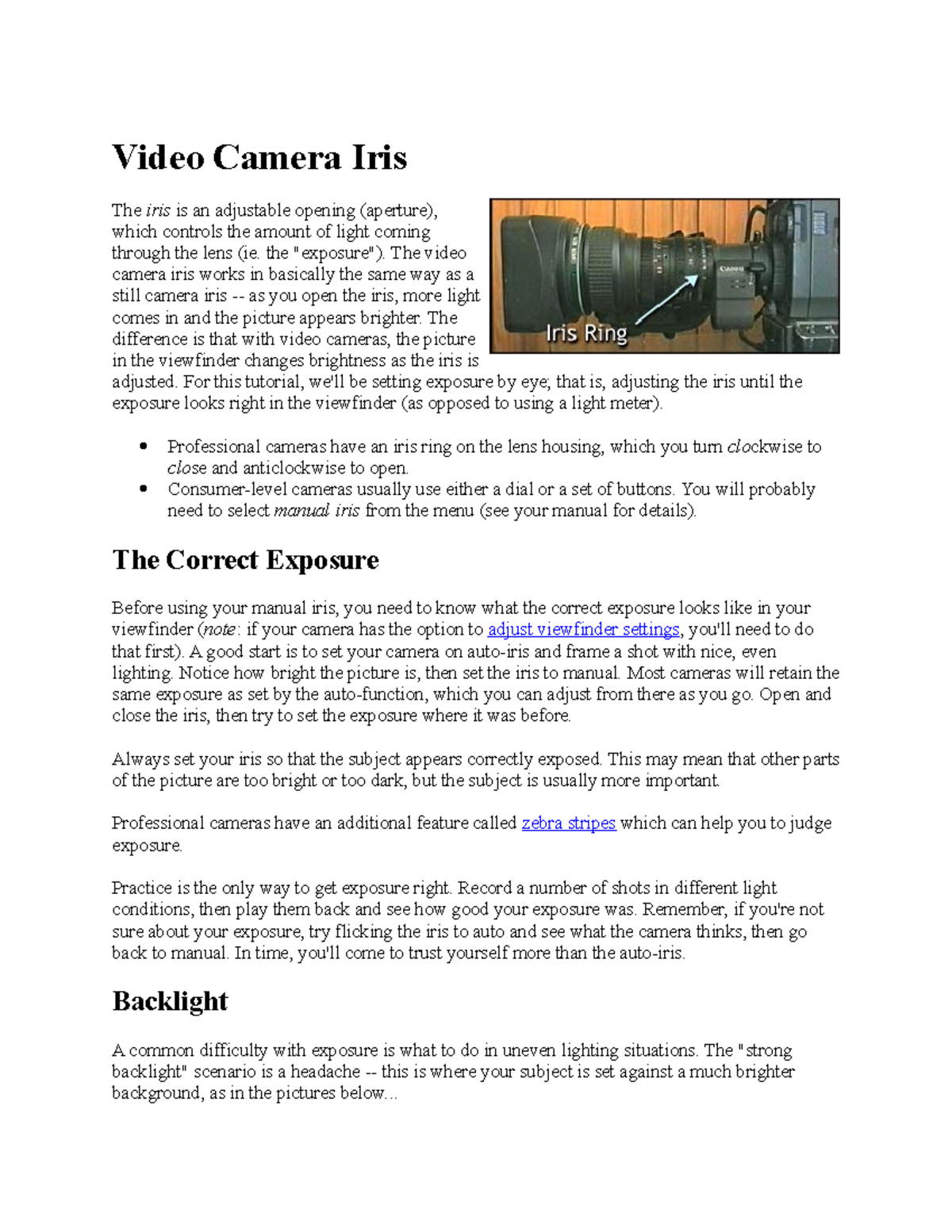 Video Camera Iris - videography - Video Camera Iris The iris is an ...