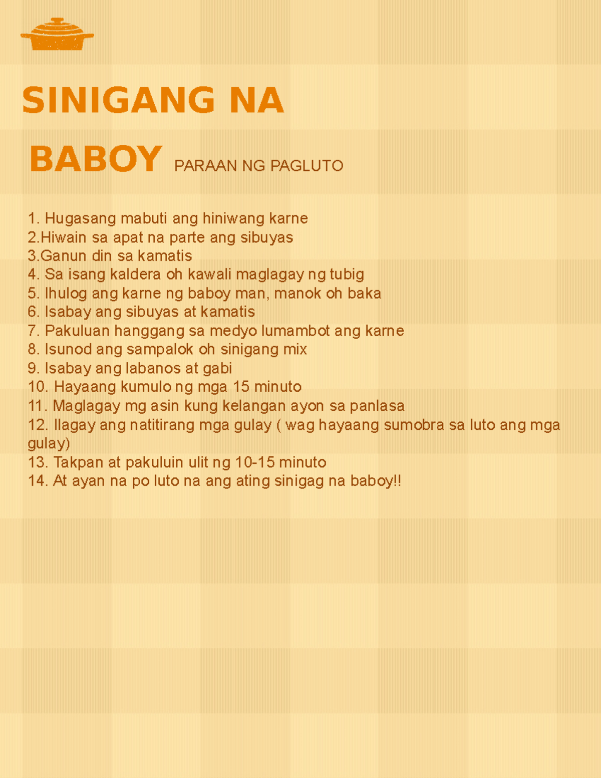 Sinigang - COOK - SINIGANG NA BABOY PARAAN NG PAGLUTO Hugasang mabuti ...