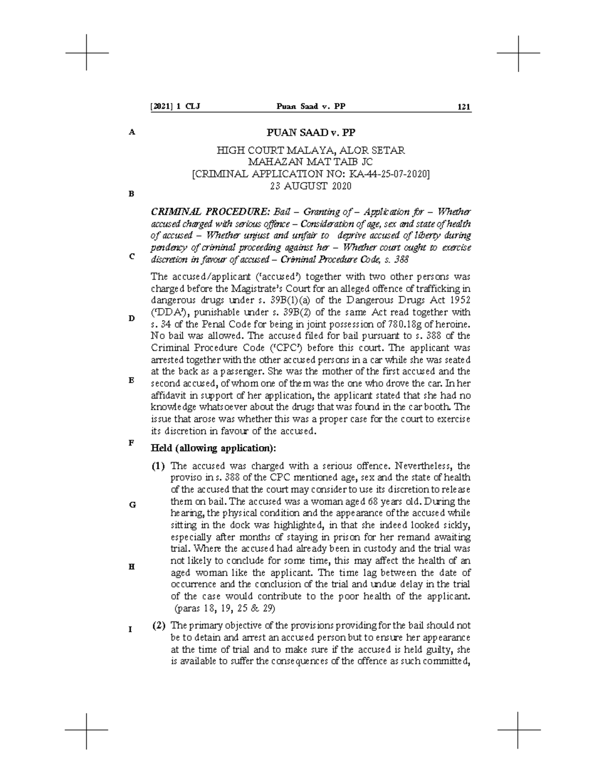 BAIL Allowed S.39B ADB - [2021] 1 CLJ 121 A B C D E F G H I Puan Saad v. PP PUAN SAAD v. PP HIGH ...