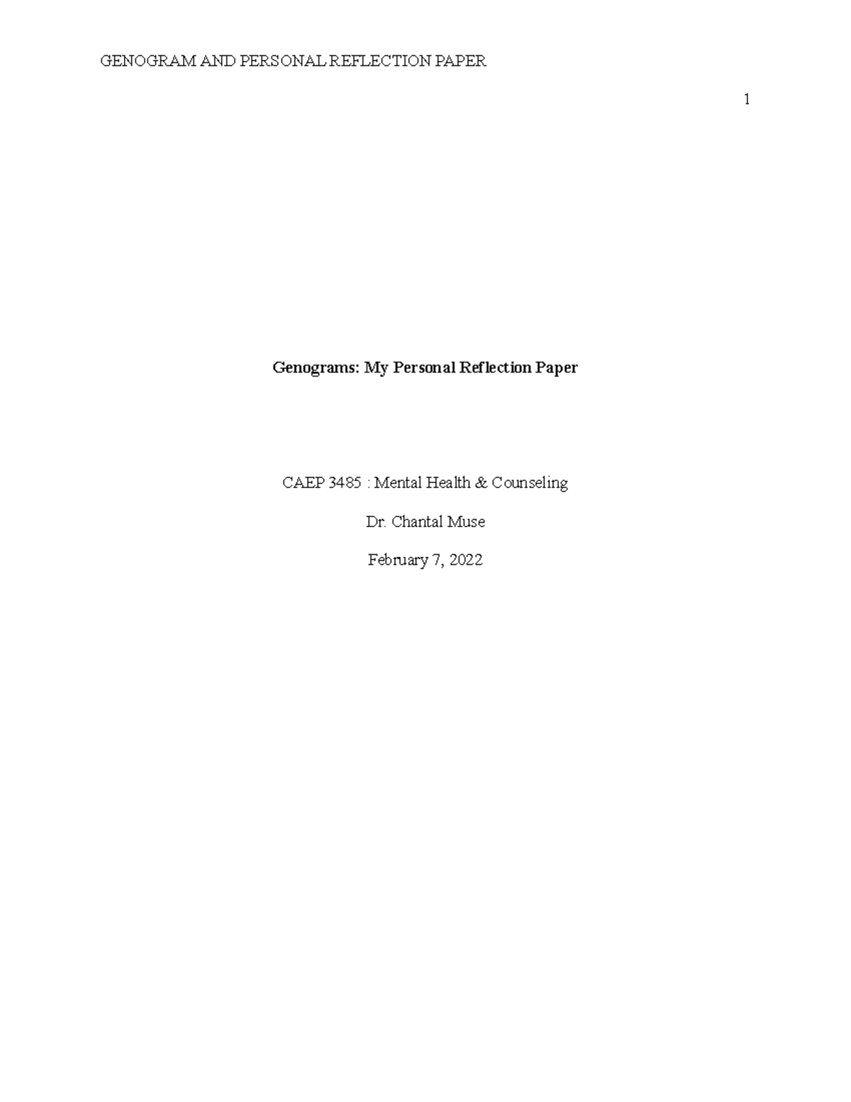 Genogram and Personal Reflection Paper-2 - 1 Genograms: My Personal ...