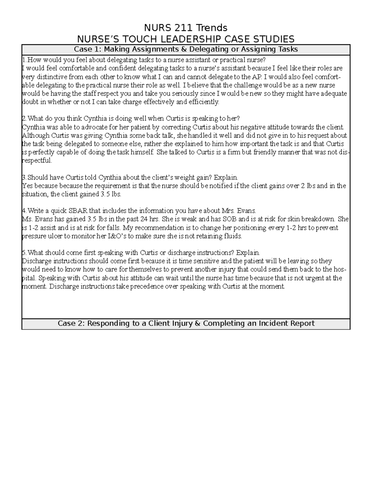 Trends 21Leadership Case Study Questions - NURS 211 Trends NURSE’S ...