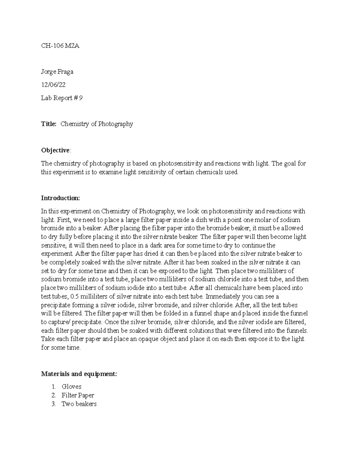 Lab report #9 - CH-106 M2A Jorge Fraga 12/06/ Lab Report # 9 Title ...