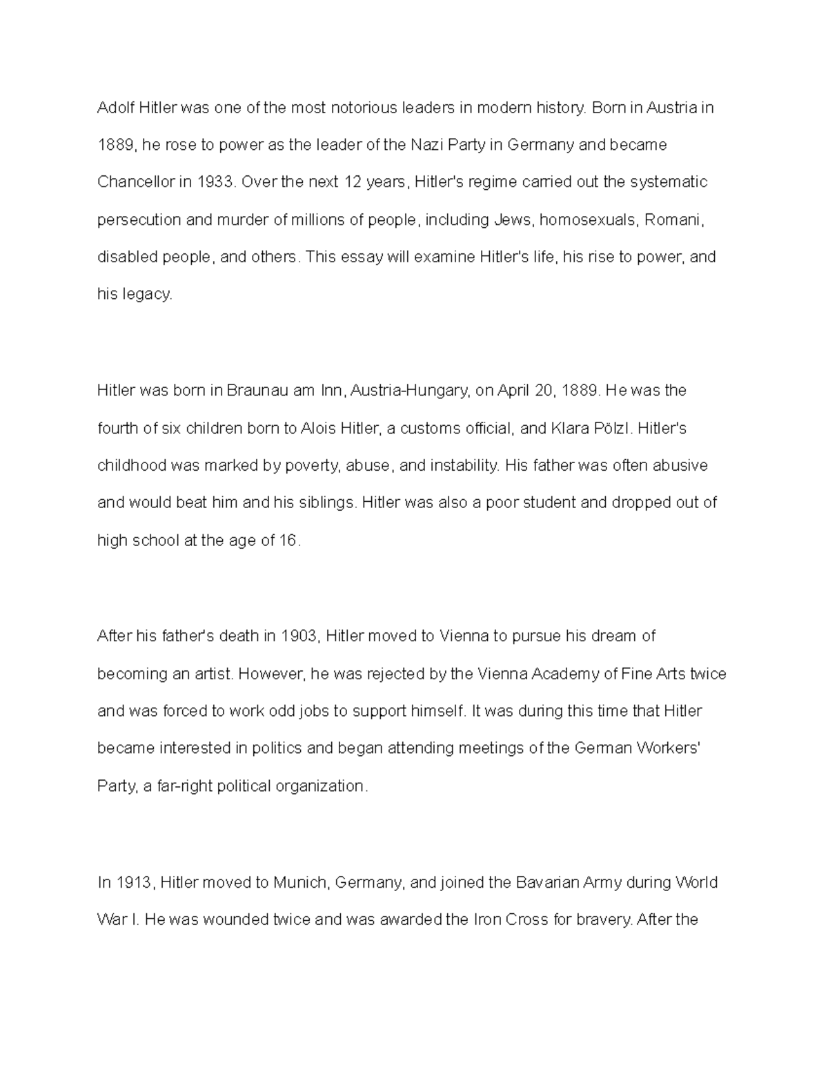 Adolf Hitler was one of the most notorious leaders in modern history ...