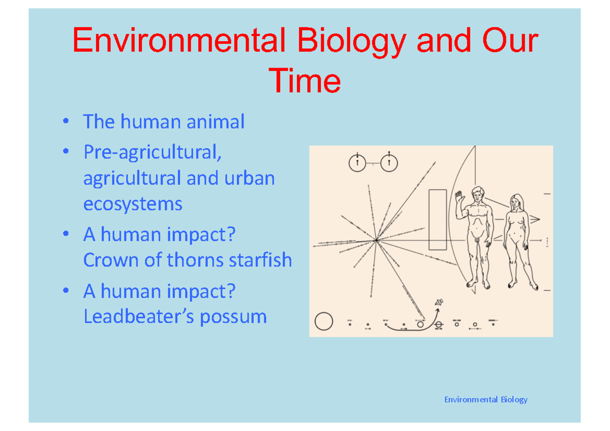 Lecture 2 - Intro - Environmental Biology and Our Time The human animal ...