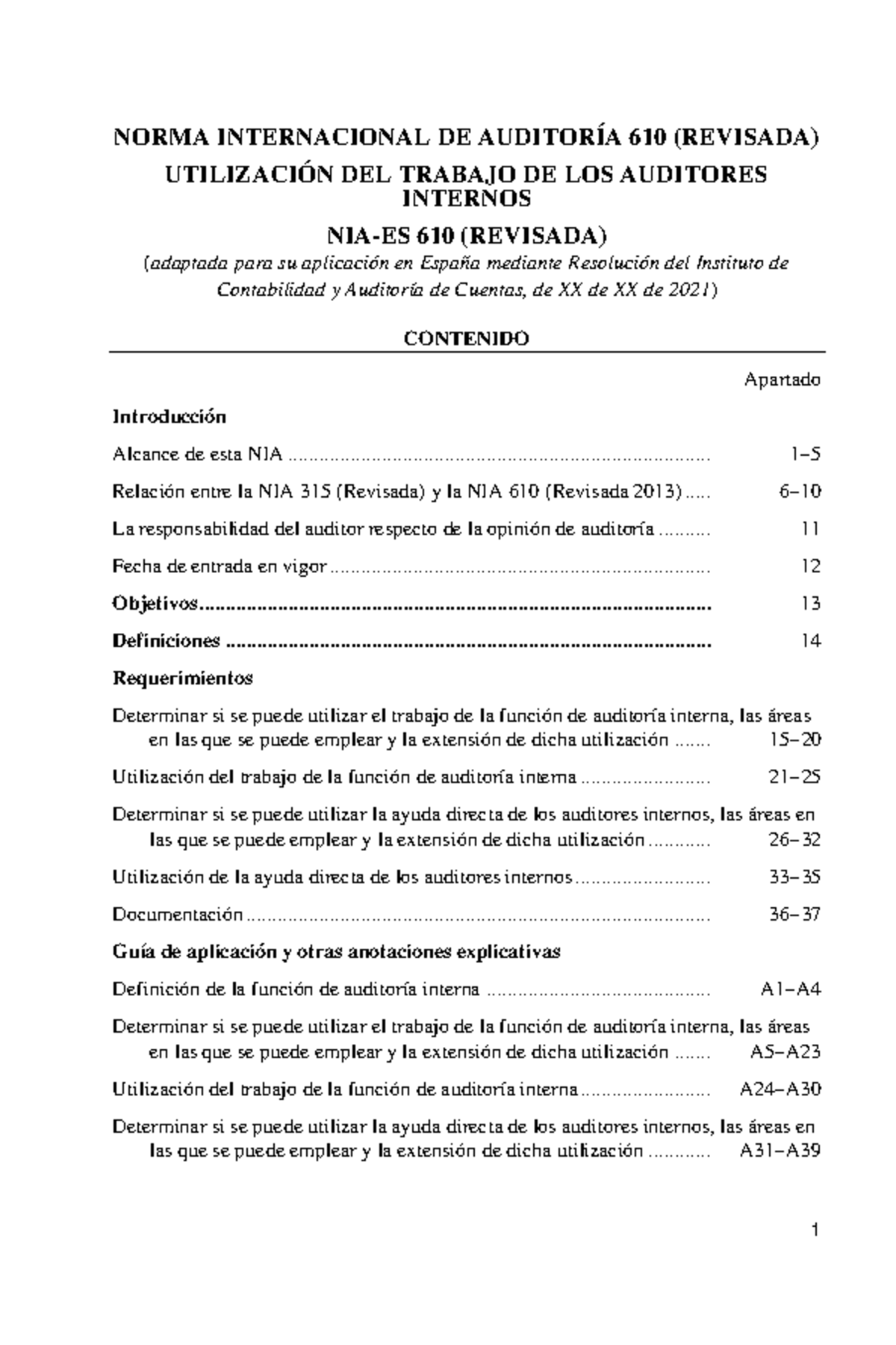 NIA-ES 610R 26072021 - NORMA INTERNACIONAL DE AUDITORÍA 610 (REVISADA ...