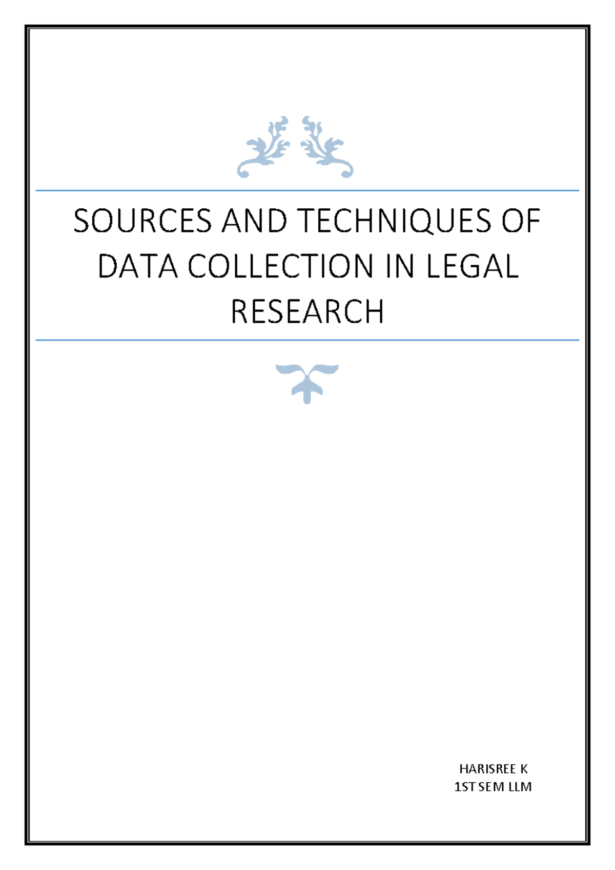 Harisree legal research - SOURCES AND TECHNIQUES OF DATA COLLECTION IN ...