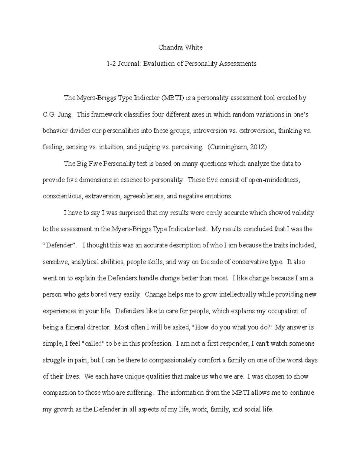 PSY 216 Journal Entry 1 - Chandra White 1-2 Journal: Evaluation of ...