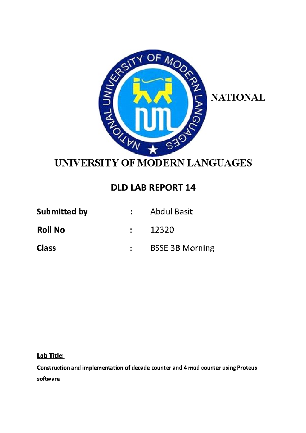 Lab Report DLD 14 digital logic and design - NATIONAL UNIVERSITY OF ...