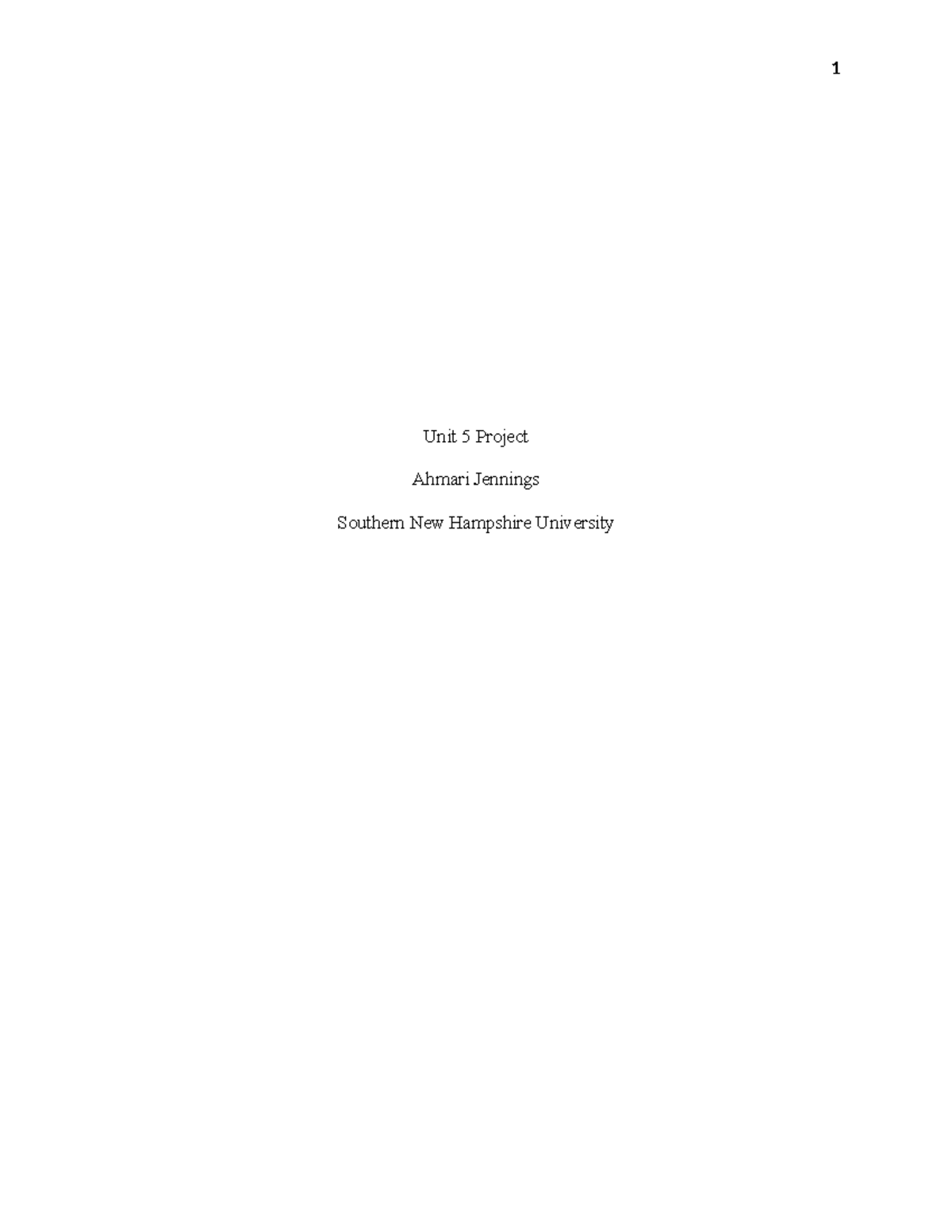 Unit 5 Project - Unit 5 Project Ahmari Jennings Southern New Hampshire ...