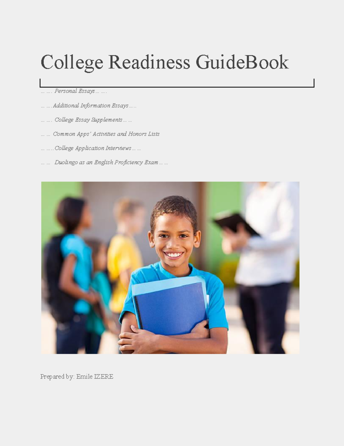 CRP Guide Book - College Readiness GuideBook ....... Personal Essays ...