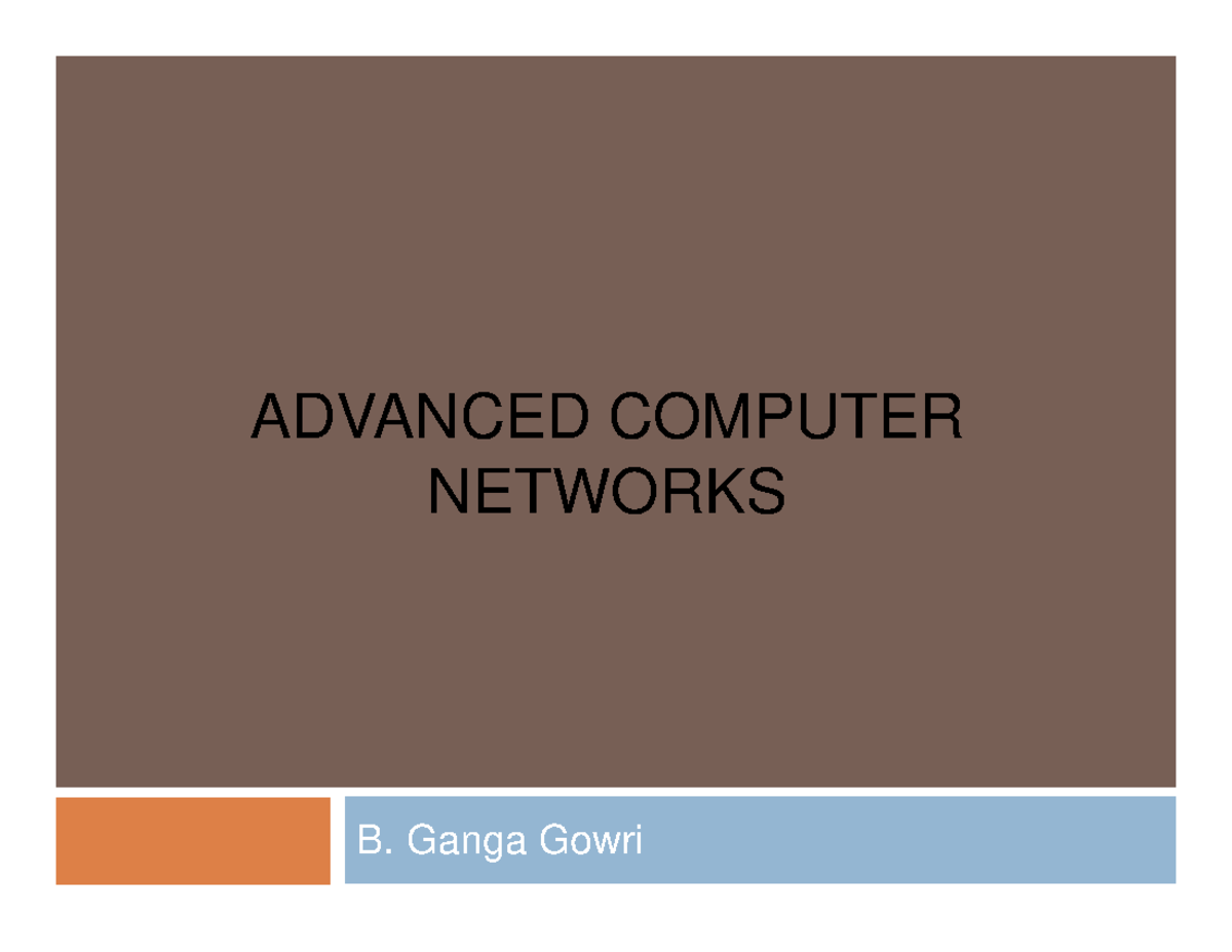 1.2 Internet layers and network protocols - ADVANCED COMPUTER NETWORKS B. Ganga Gowri Overview ...