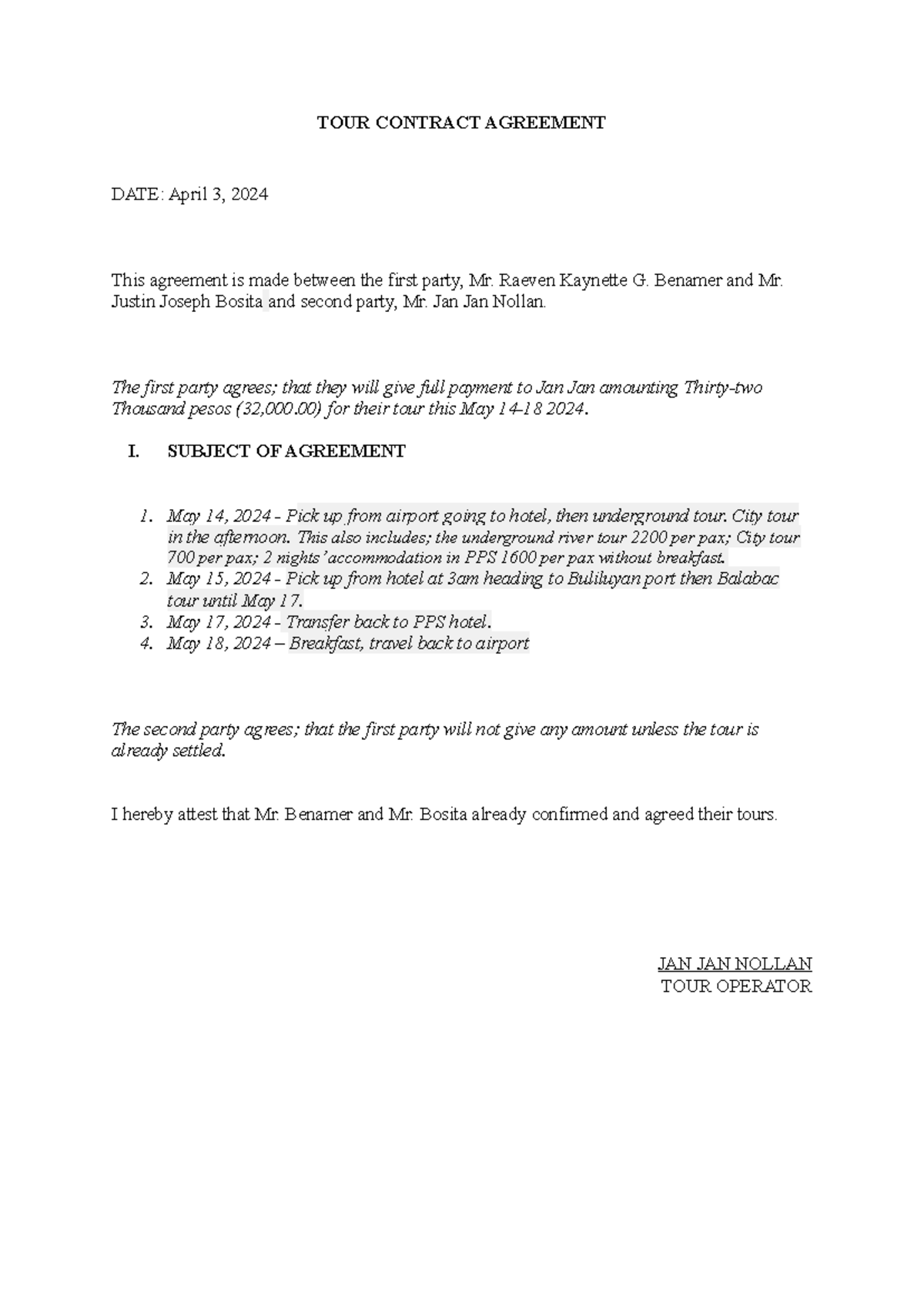 TOUR Contract Agreement - TOUR CONTRACT AGREEMENT DATE: April 3, 2024 ...