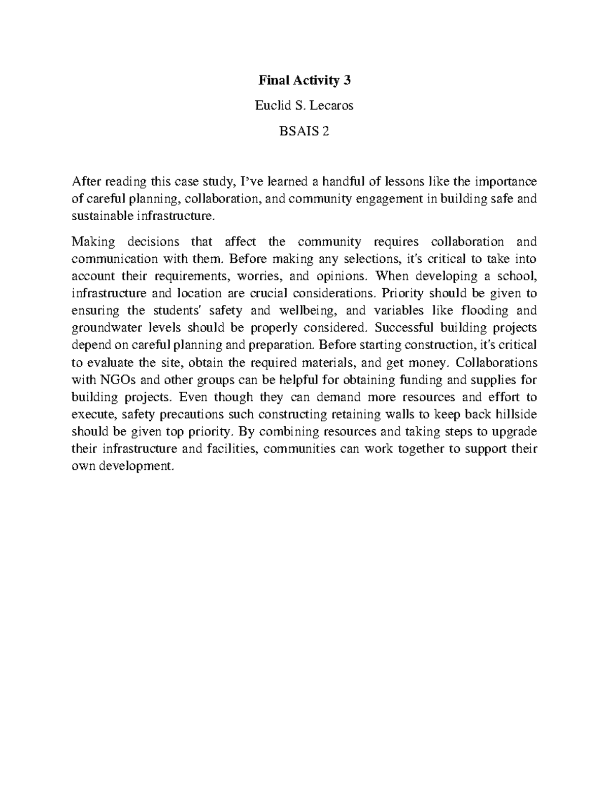 Final Activity 3 - sda - Final Activity 3 Euclid S. Lecaros BSAIS 2 After reading this case ...