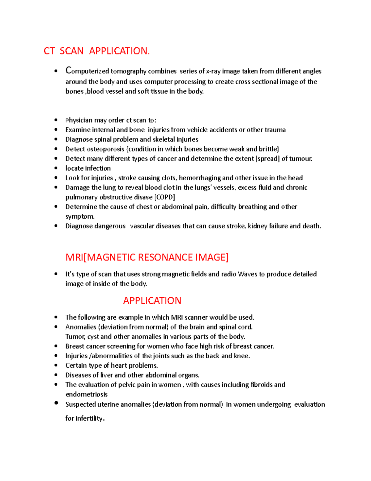 Modalities AND Application - CT SCAN APPLICATION. Computerized ...