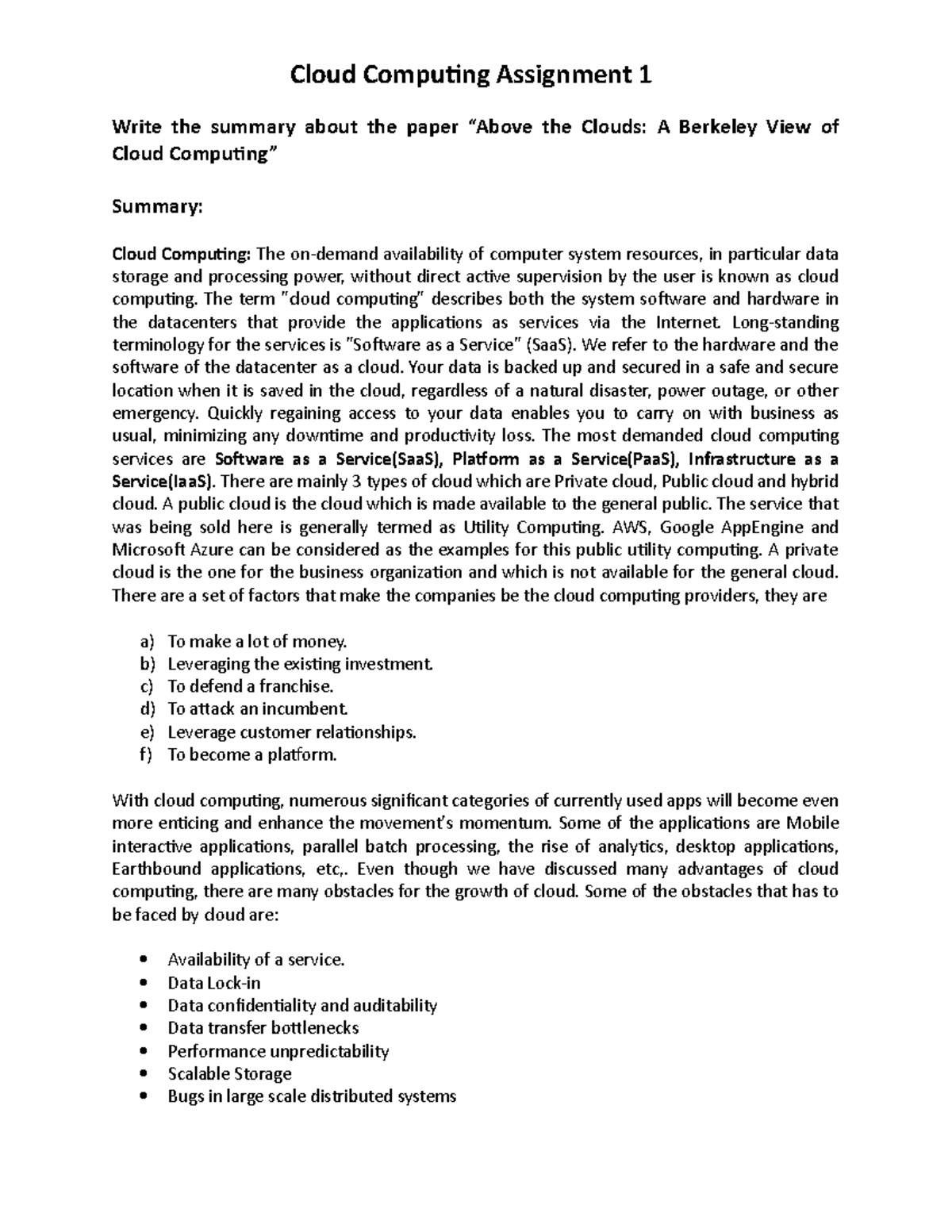 CC Assignment 1 - Cloud Computing Assignment 1 Write the summary about the paper “Above the ...