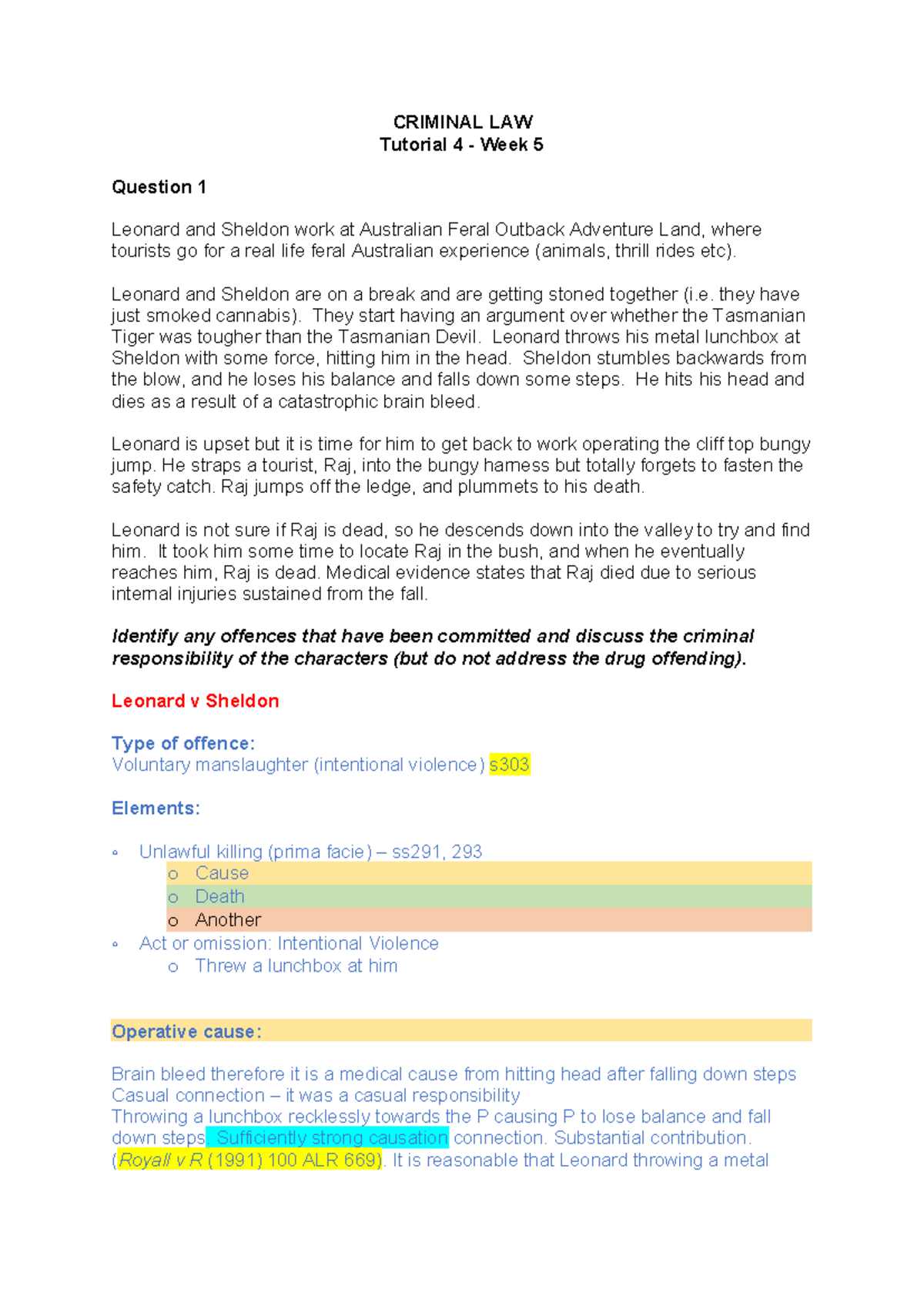 Tutorial 4 - Week 5 - CRIMINAL LAW Tutorial 4 - Week 5 Question 1 Leonard and Sheldon work at ...