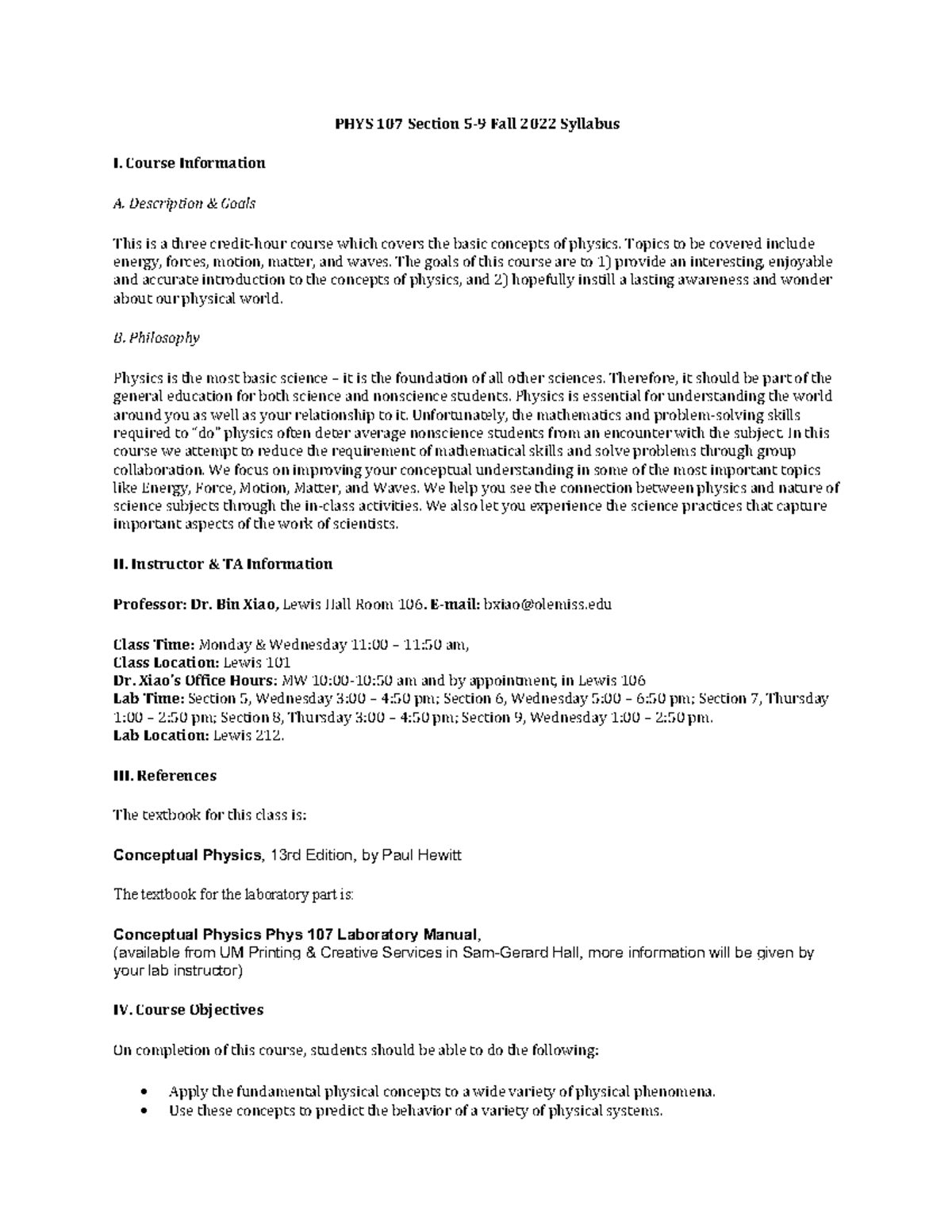 PHYS 107 Section 5-9 Fall 2022 syllabus - PHYS 107 Section 5-9 Fall 2022 Syllabus I. Course ...