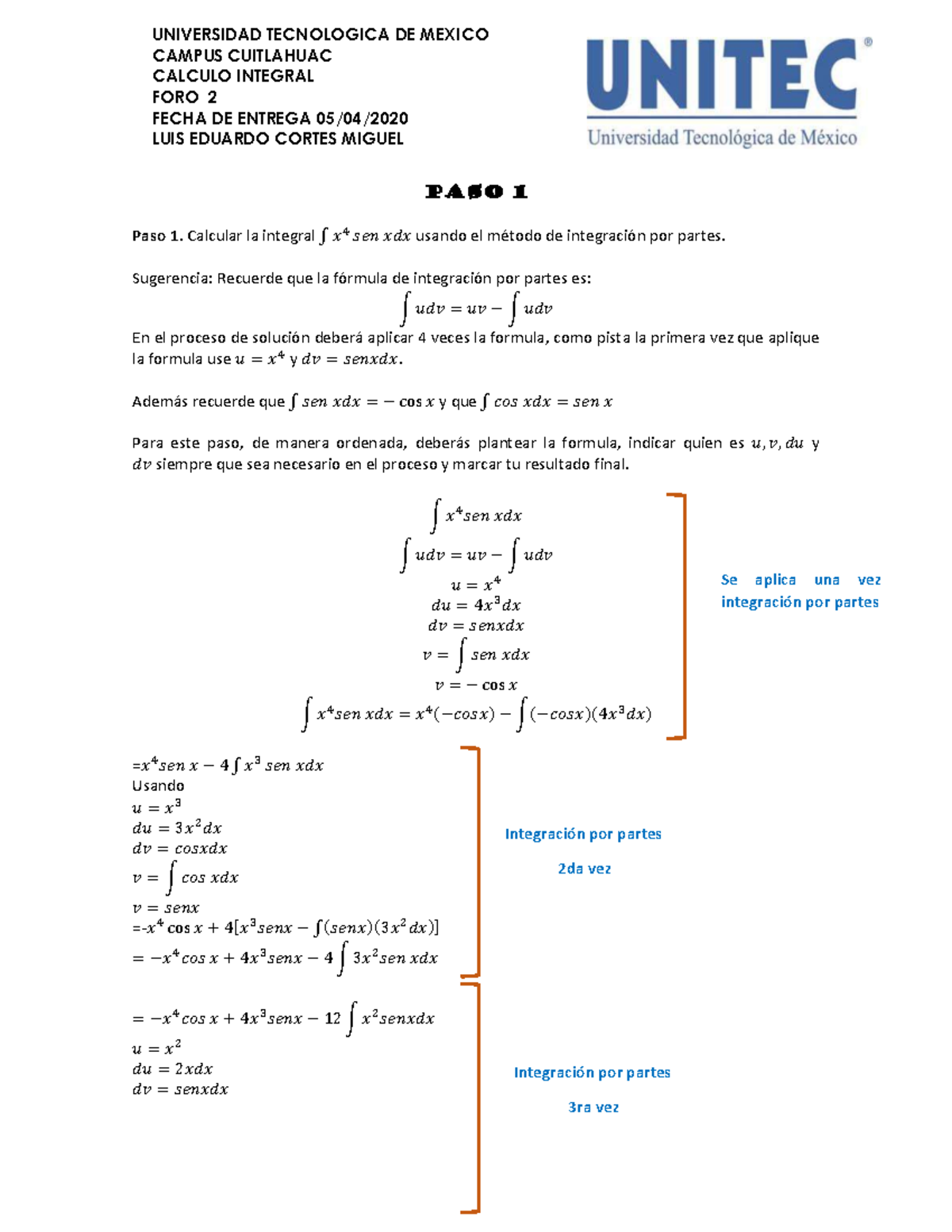 Calculo Integral FORO 2final - Warning: TT: undefined function: 32 UNIVERSIDAD TECNOLOGICA DE ...