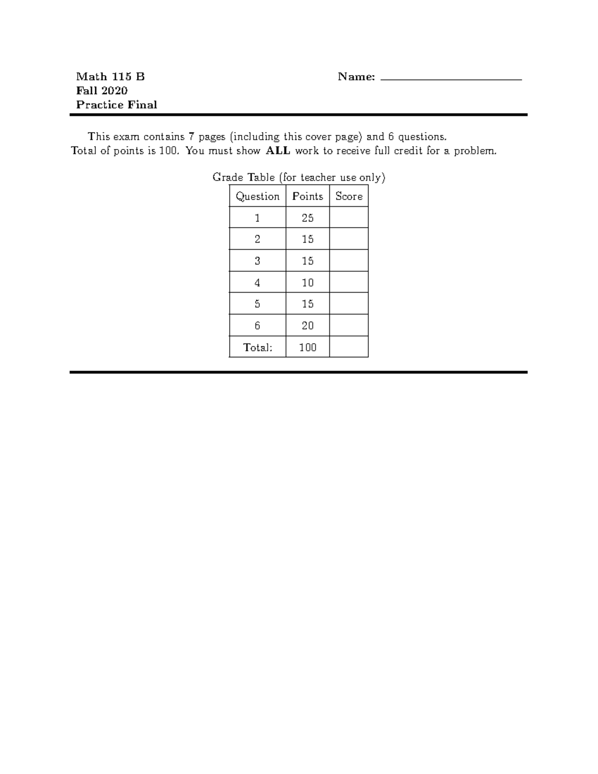 MA 115 Fall 2020 Practice Final solutions - Math 115 B Name: Fall 2020 ...