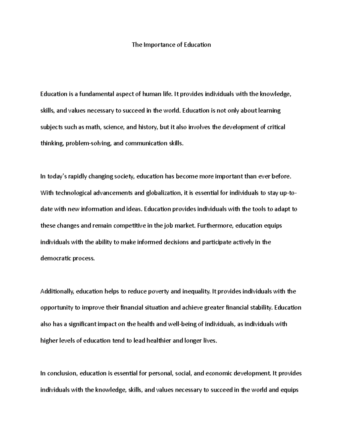 The Importance of Education - The Importance of Education Education is ...