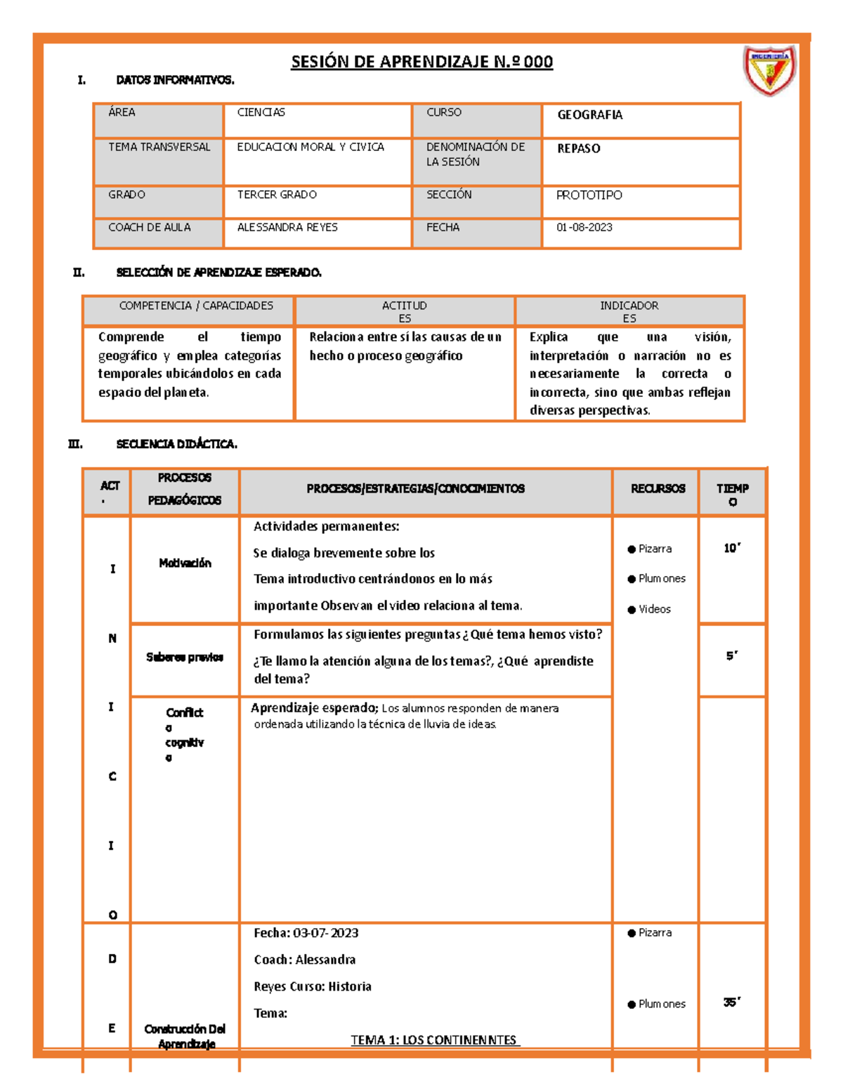3ER Grado Sesion Historia - I. DATOS INFORMATIVOS. SESIÓN DE APRENDIZAJE N.º 000 ÁREA CIENCIAS ...