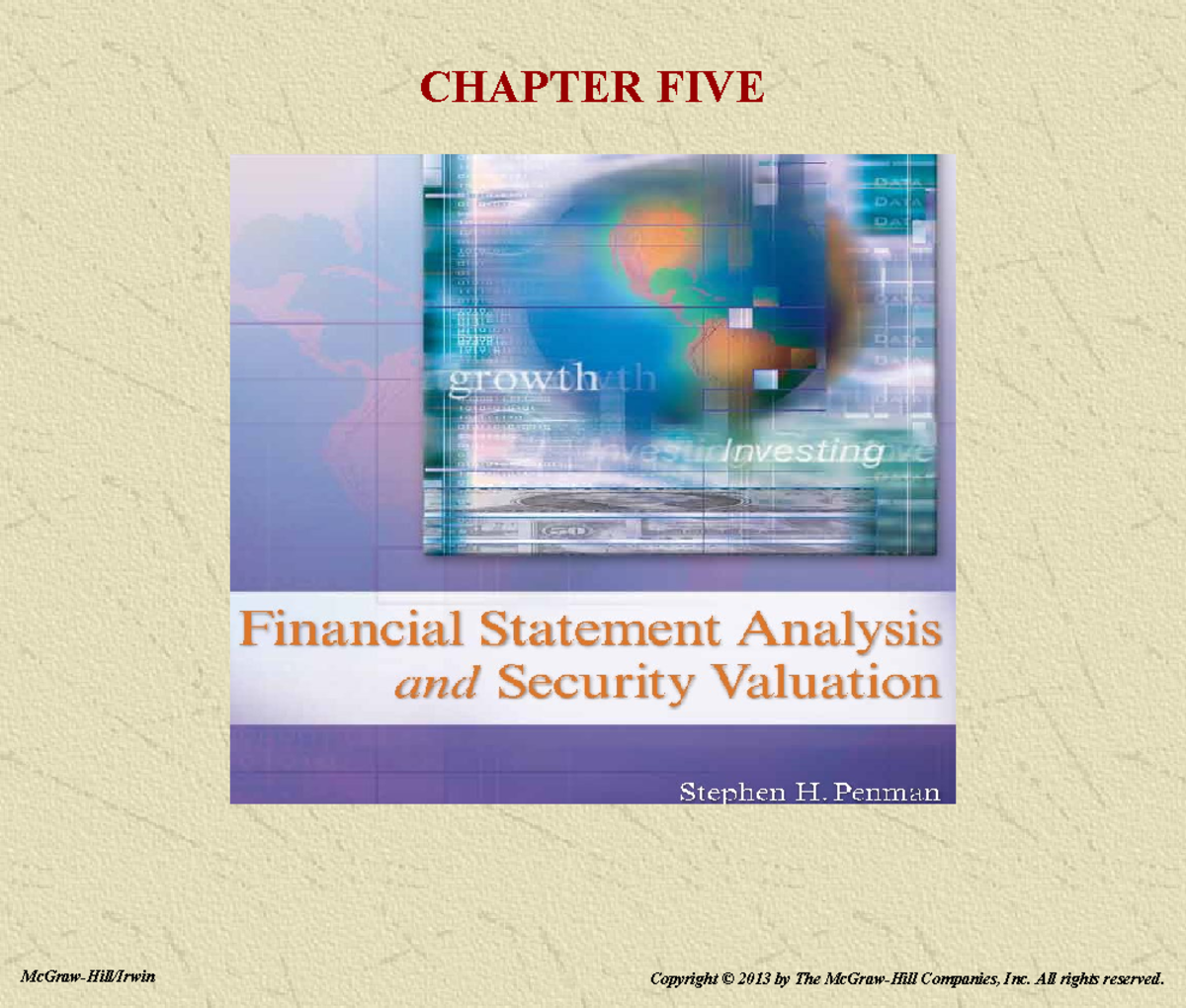 Chap005 - NOTES - CHAPTER FIVE McGraw-Hill/Irwin Copyright © 2013 by ...