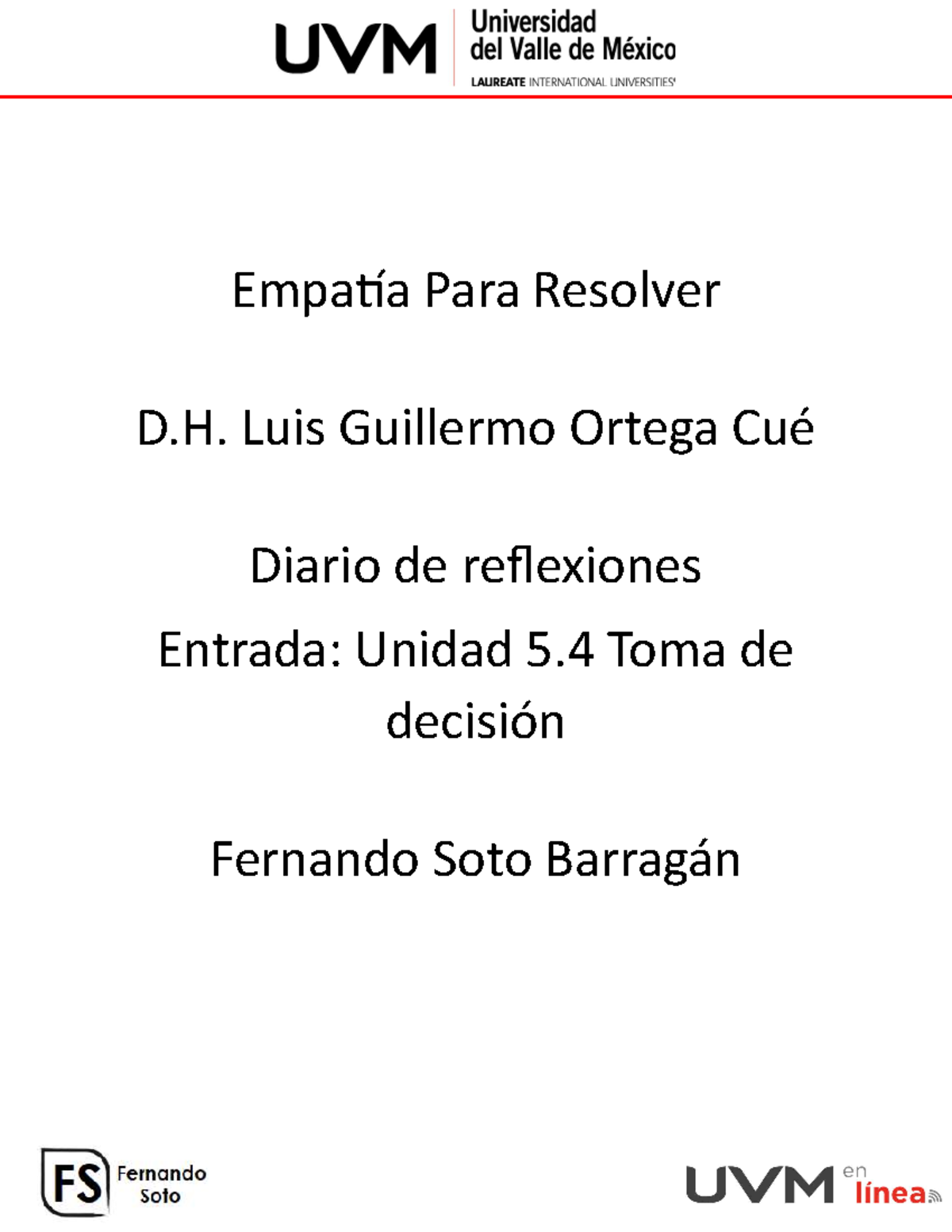Diario de reflexiones: Unidad 5.4 Toma de decisión - Empatia para resolver - Empaơa Para ...