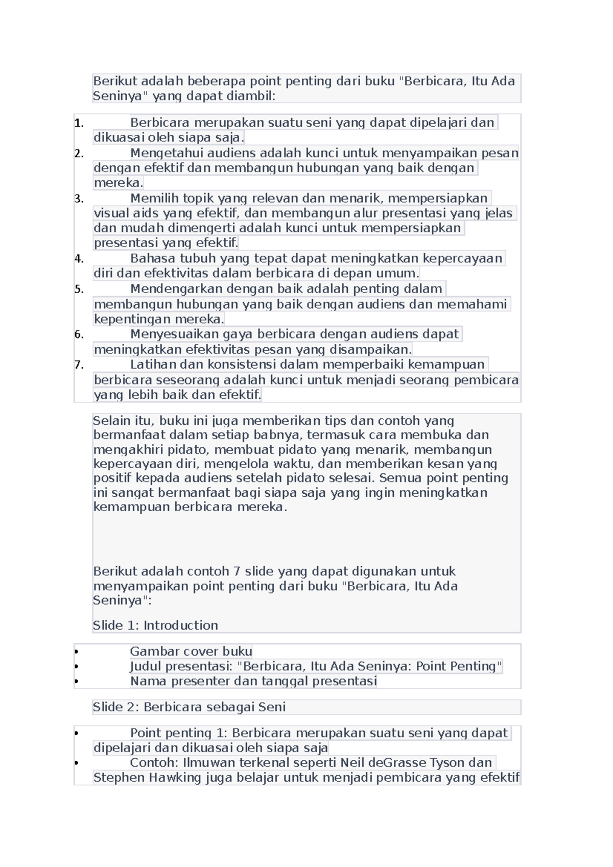 Berikut adalah beberapa point penting dari buku berbicara itu ada seni ...